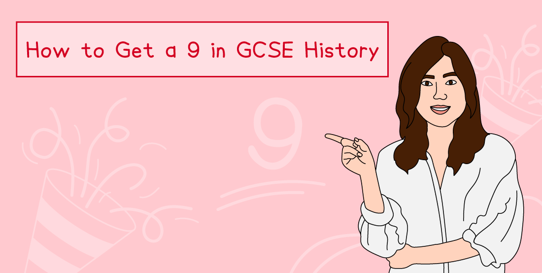 How to Get a 9 in GCSE History