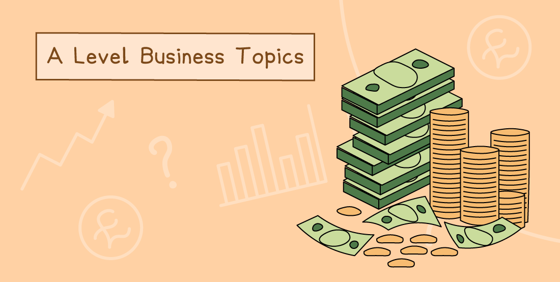 A Level Business Topics by Exam Board: Full List