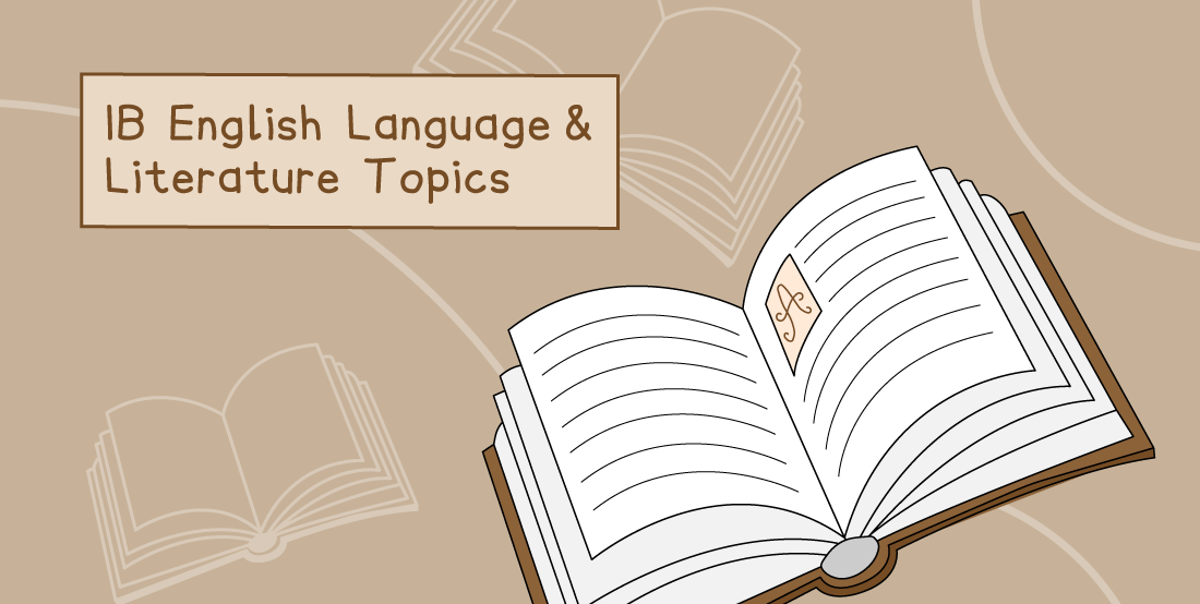 IB English Language and Literature Topics