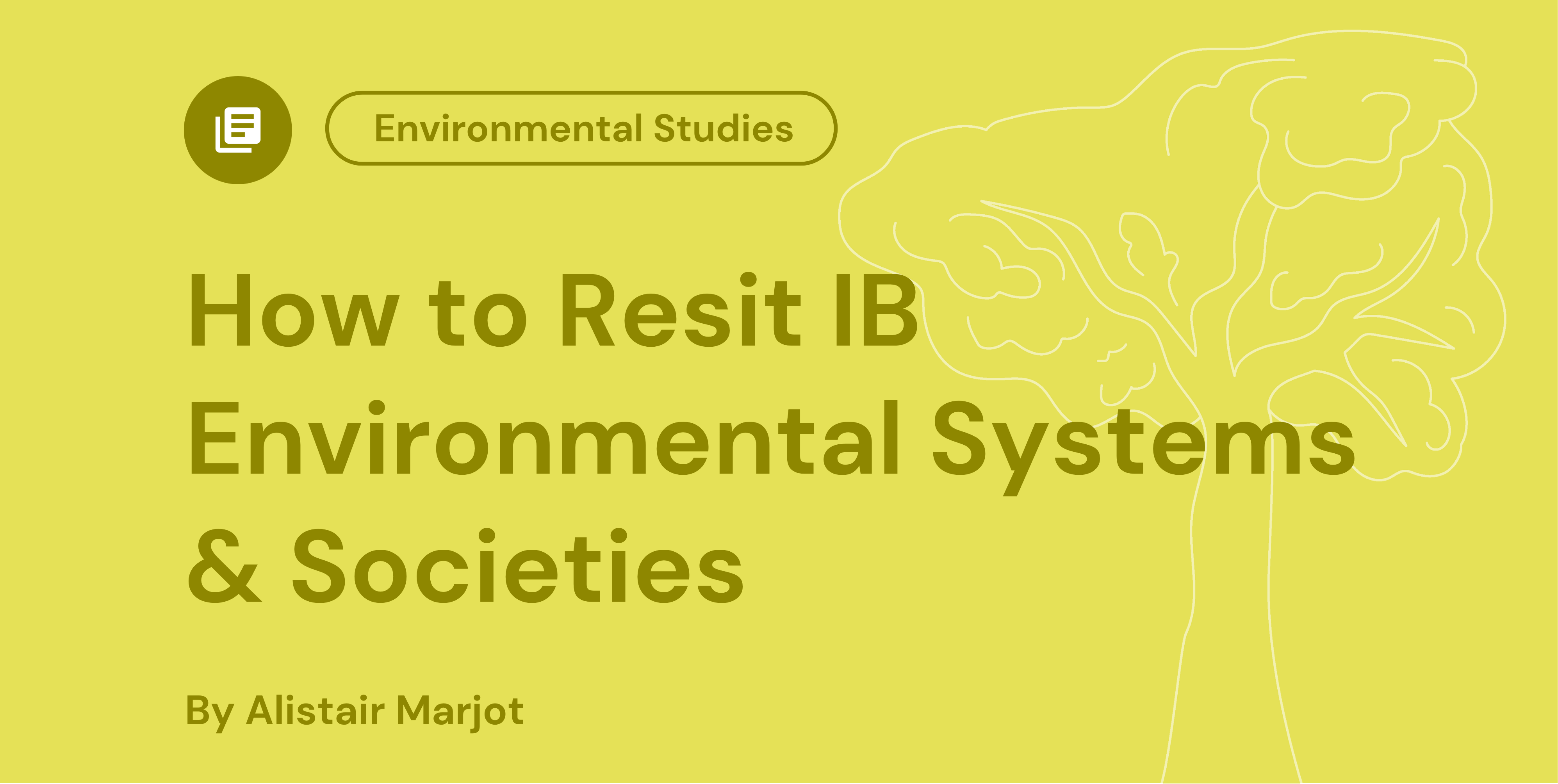 How to Resit IB Environmental Systems & Societies