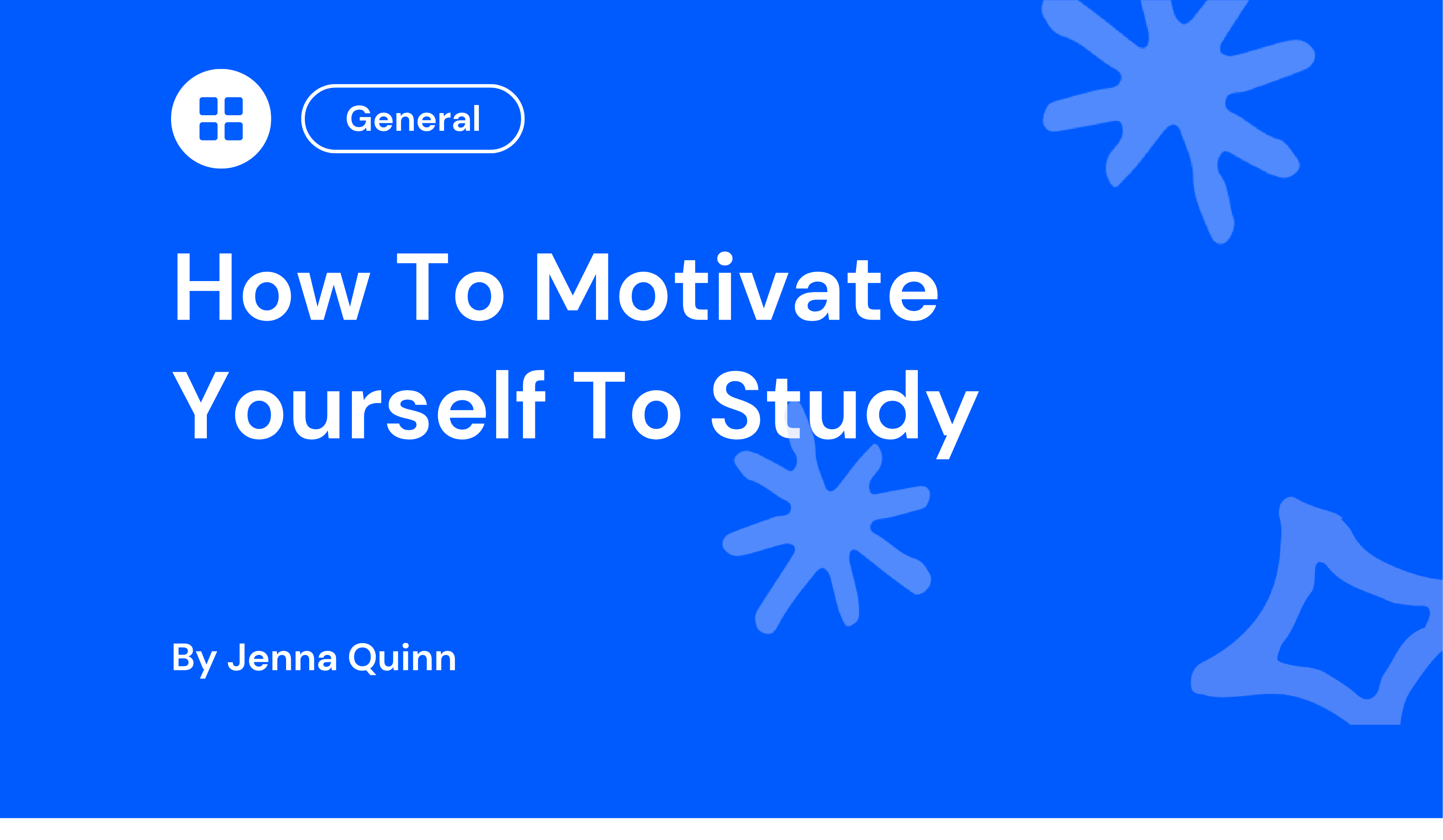 How To Motivate Yourself To Study