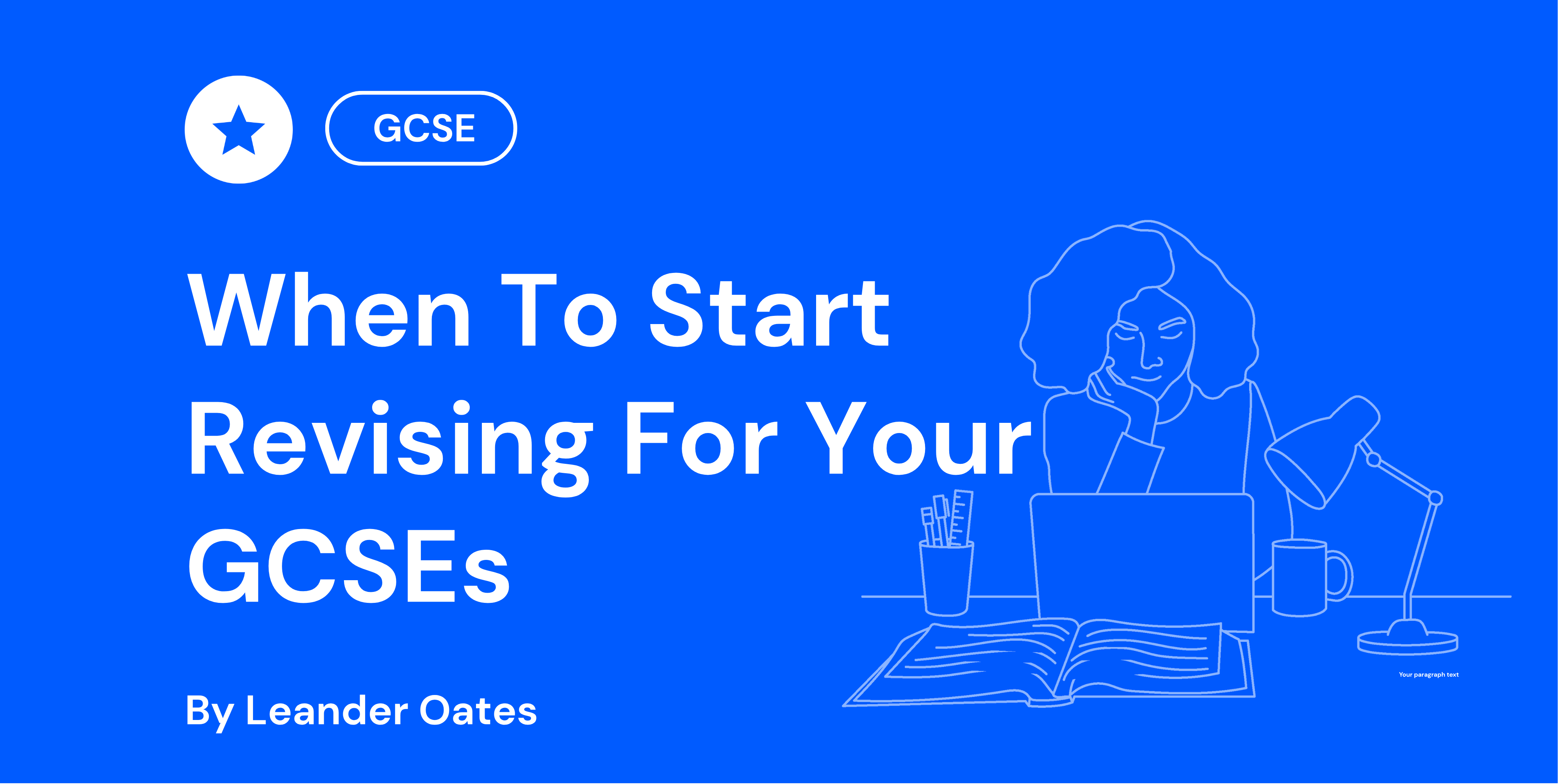 When To Start Revising For Your GCSEs