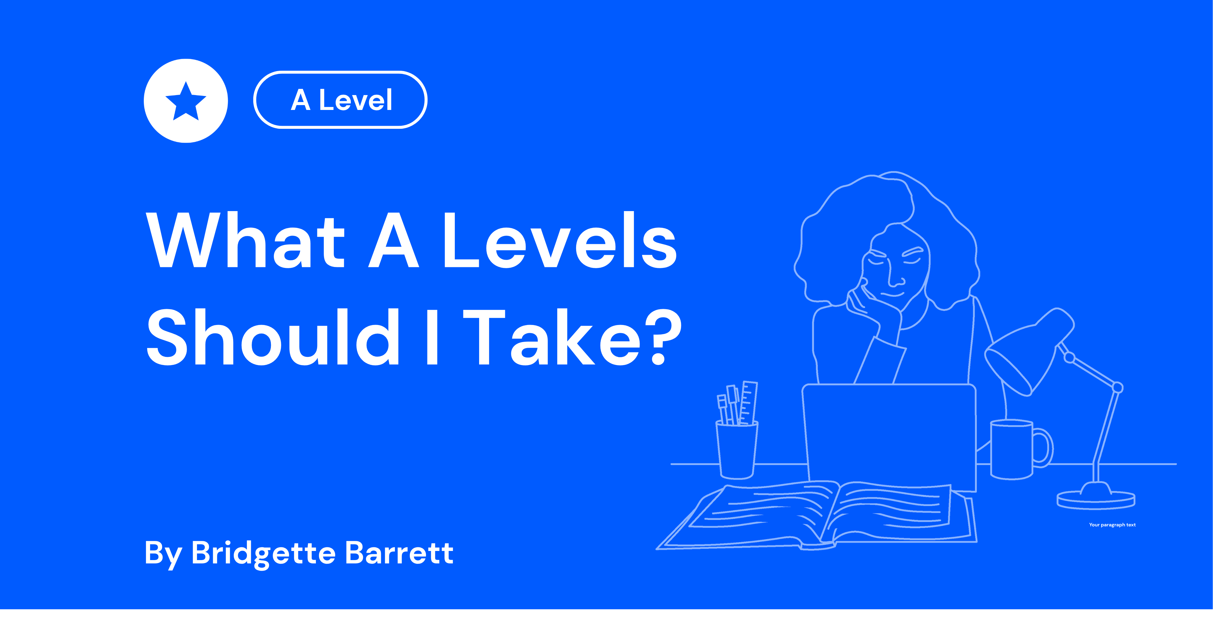 What A Levels Should I Take?