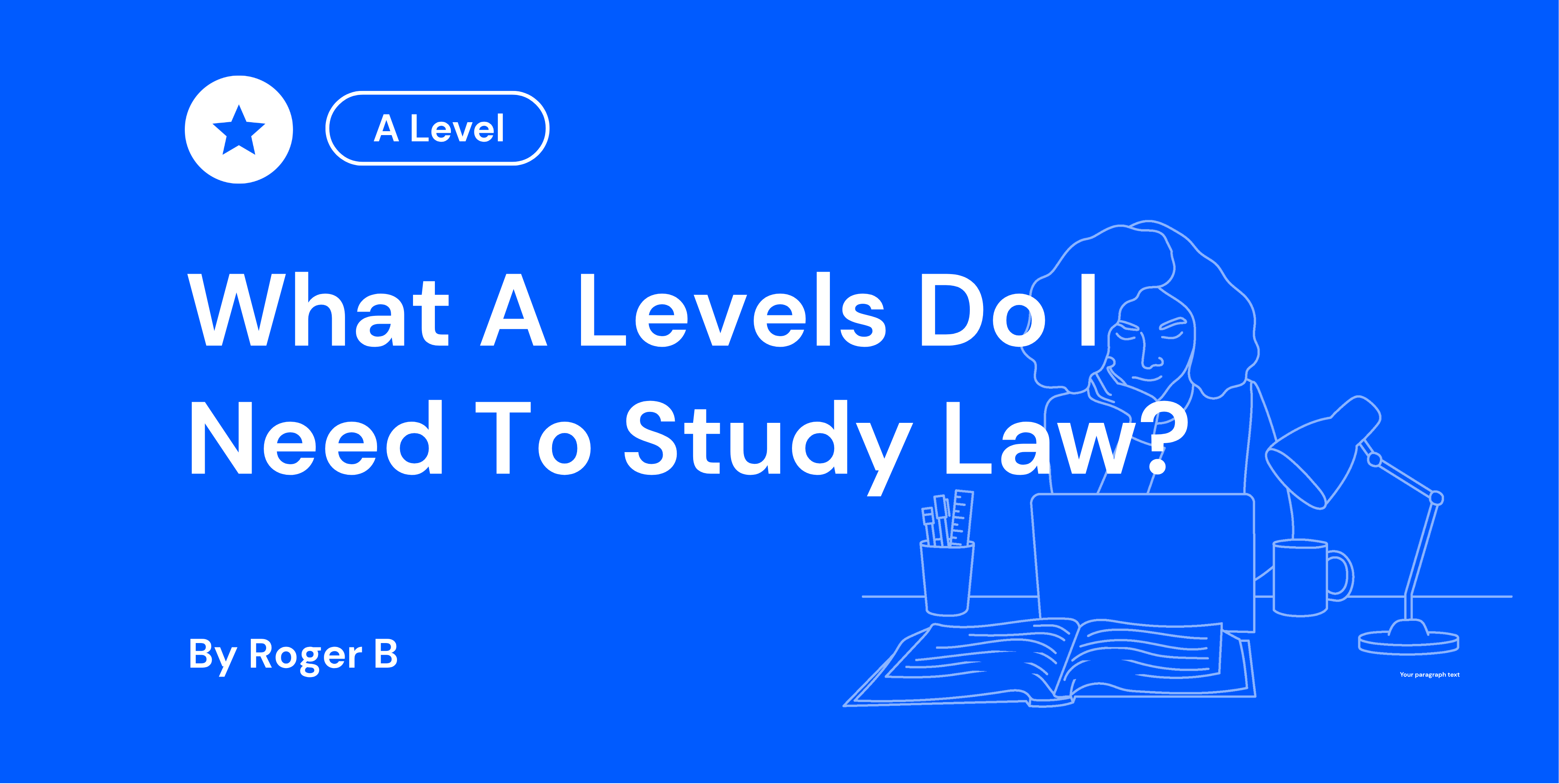 What A Levels Do I Need To Study Law?