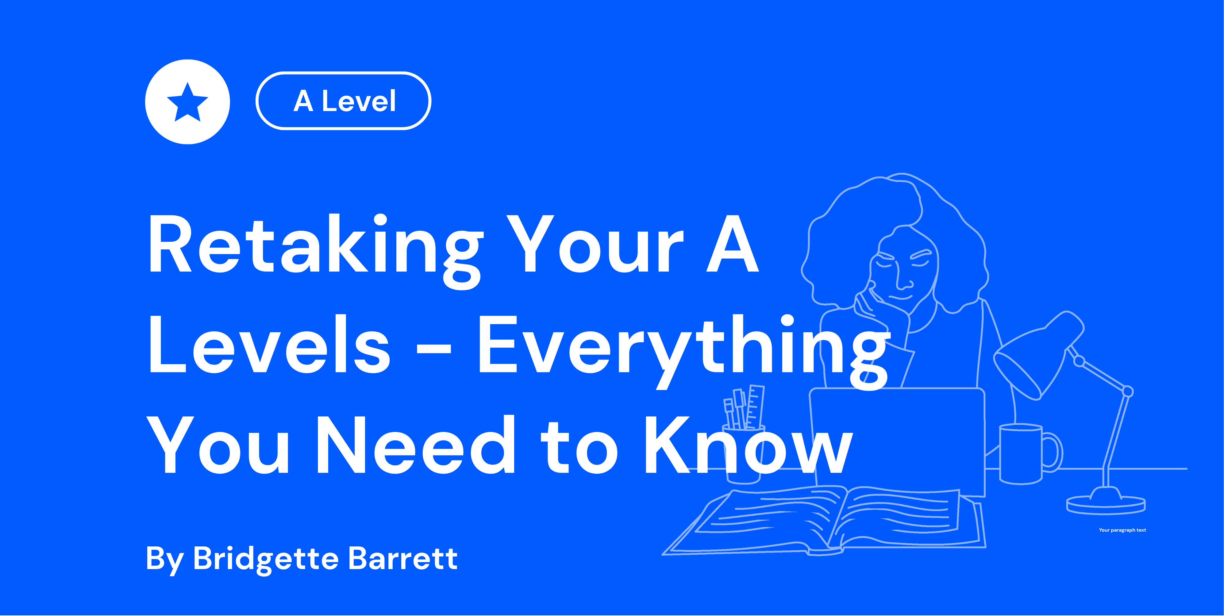 Retaking Your A Levels - Everything You Need to Know