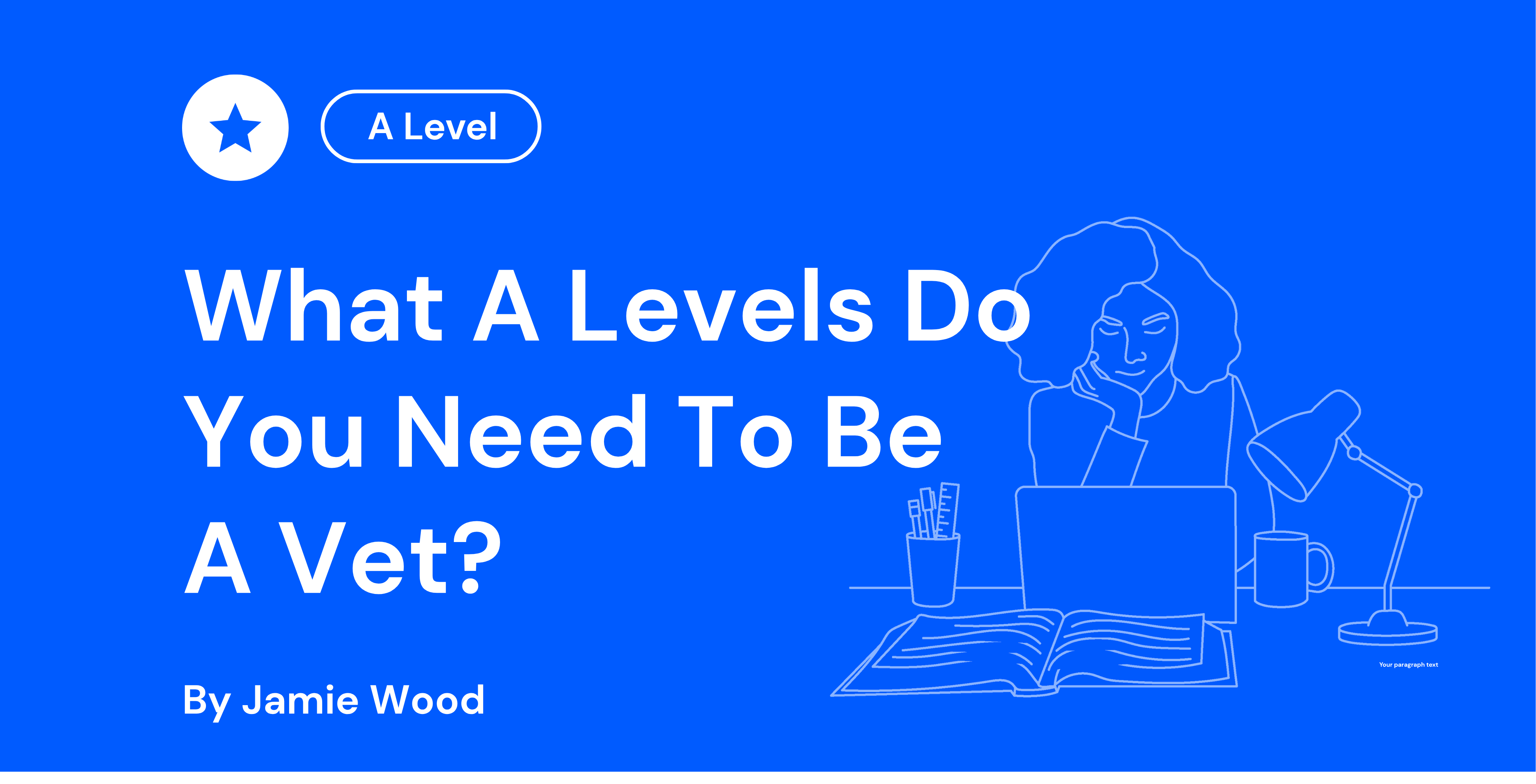 What A Levels Do You Need To Be A Vet?