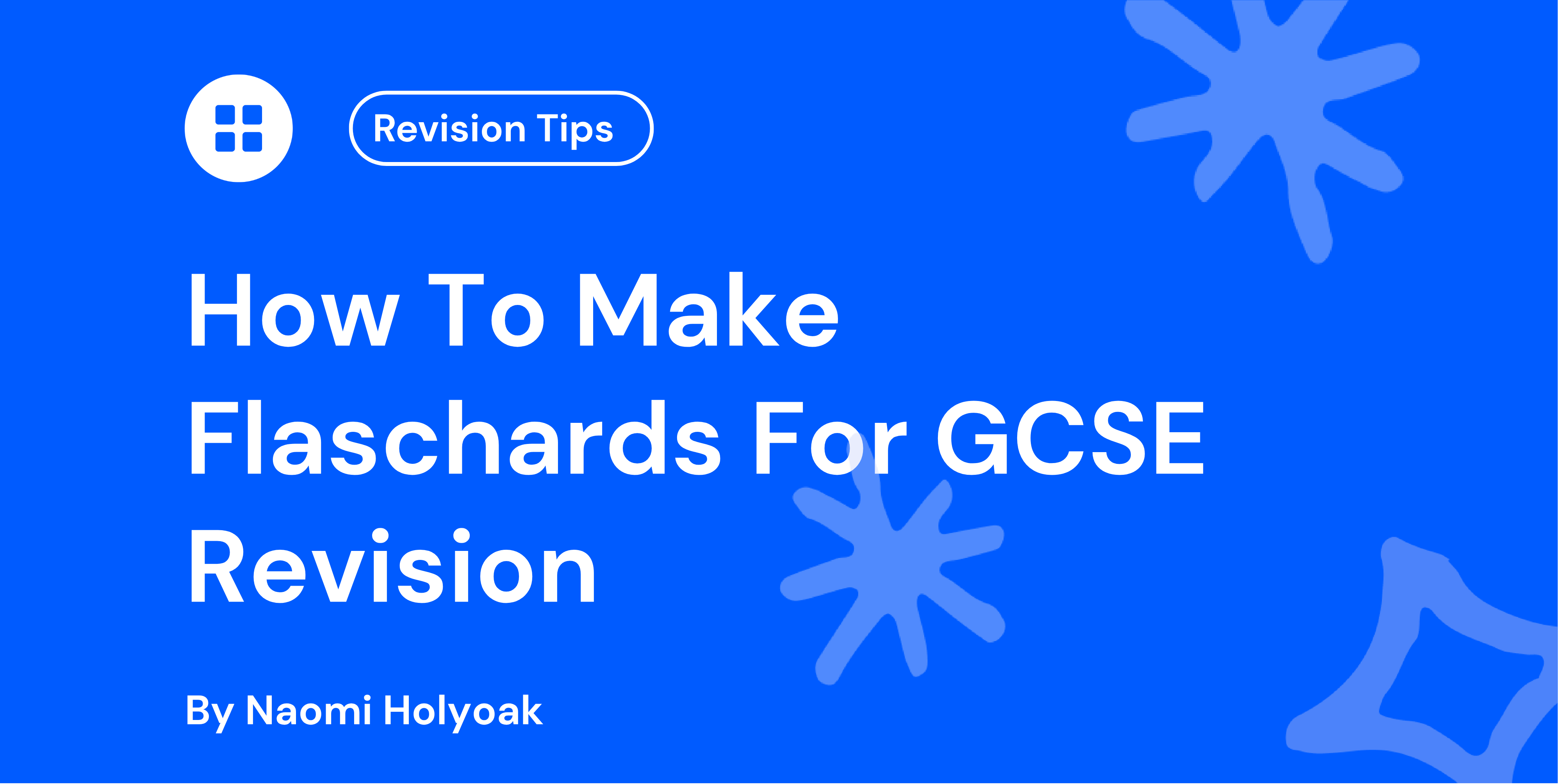 How To Make Flashcards For GCSE Revision