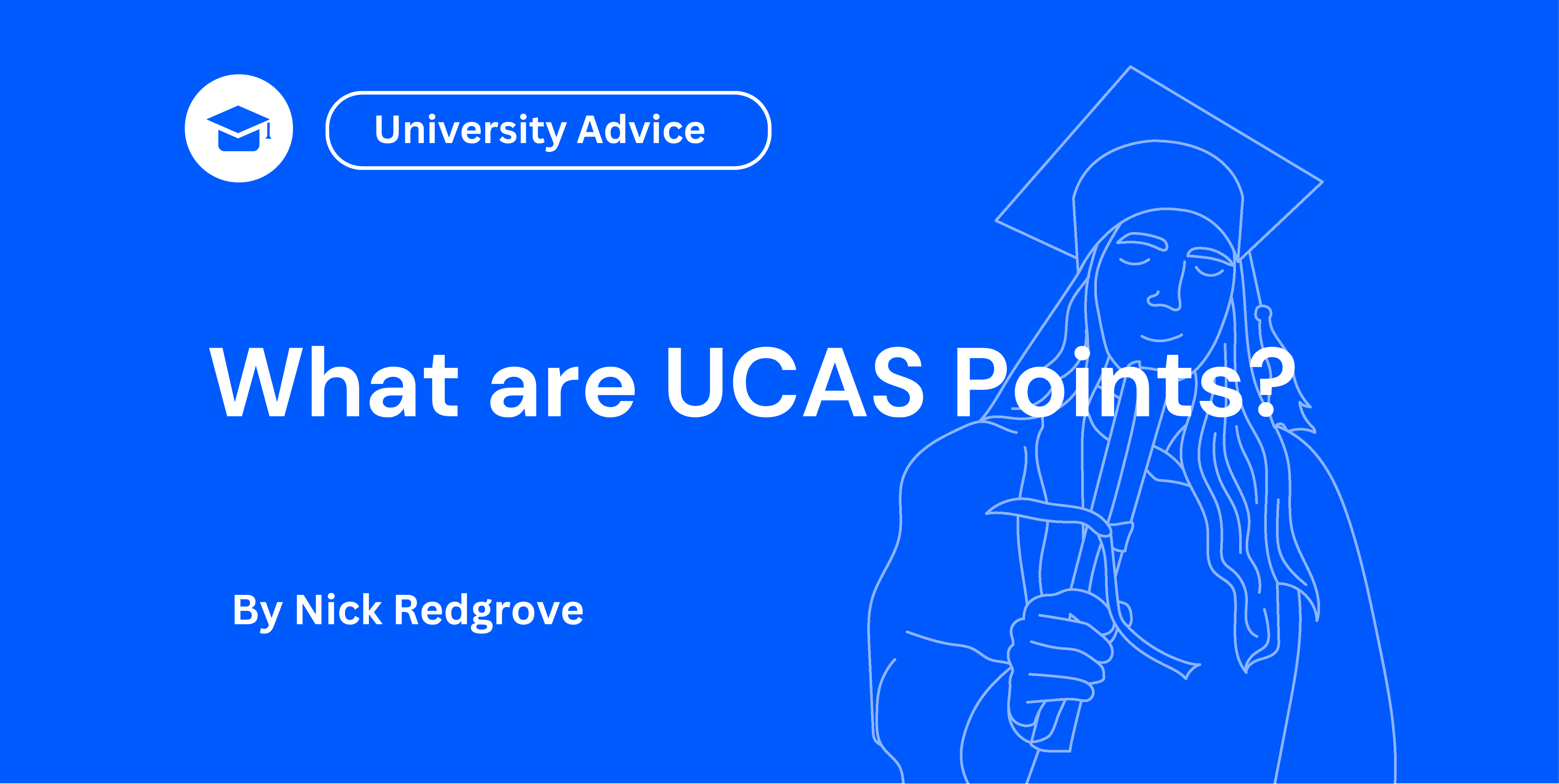 What are UCAS Points?