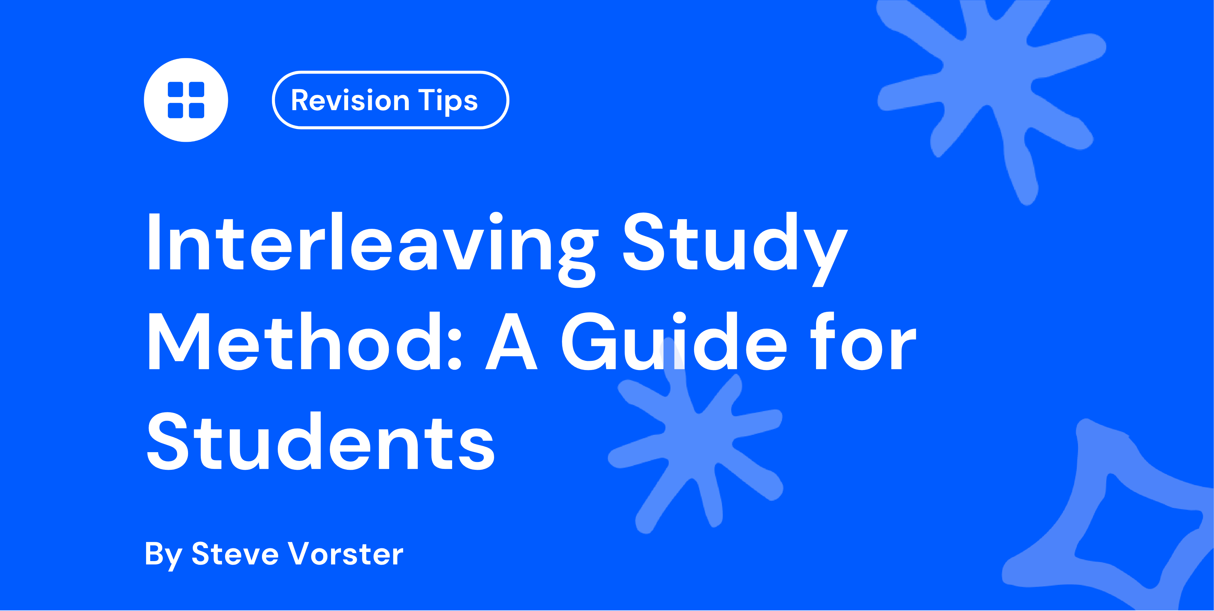 Interleaving Study Method: A Guide for Students
