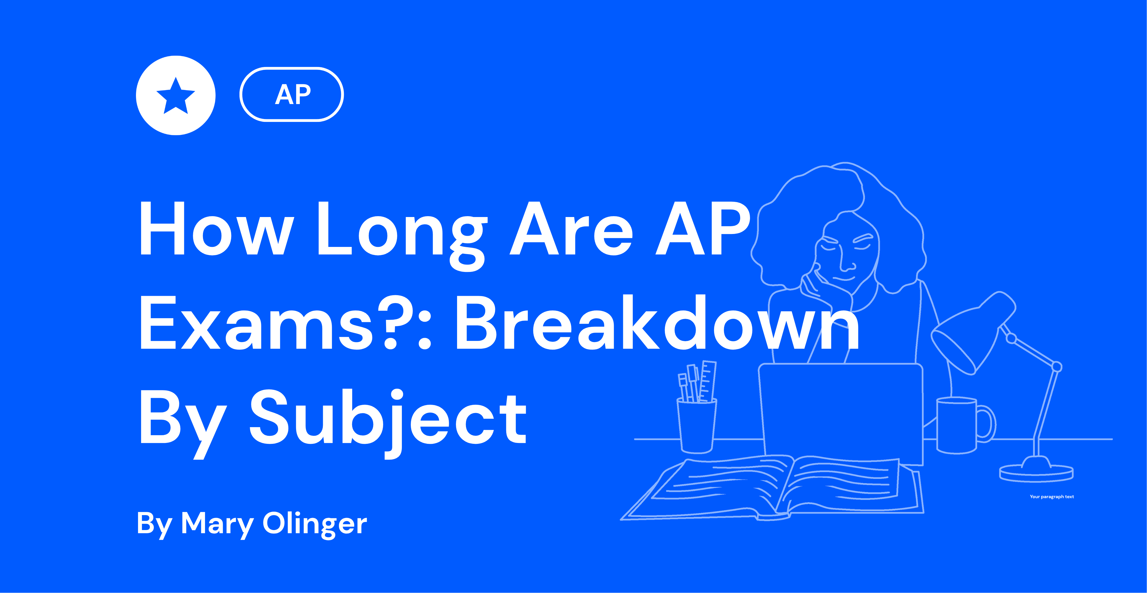 How Long Are AP Exams?: Breakdown By Subject