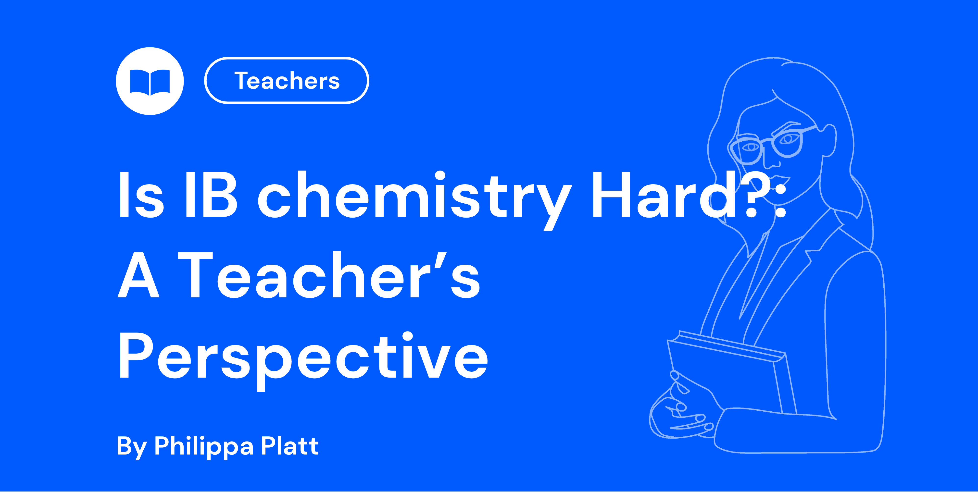 Is IB chemistry Hard?: A Teacher’s Perspective