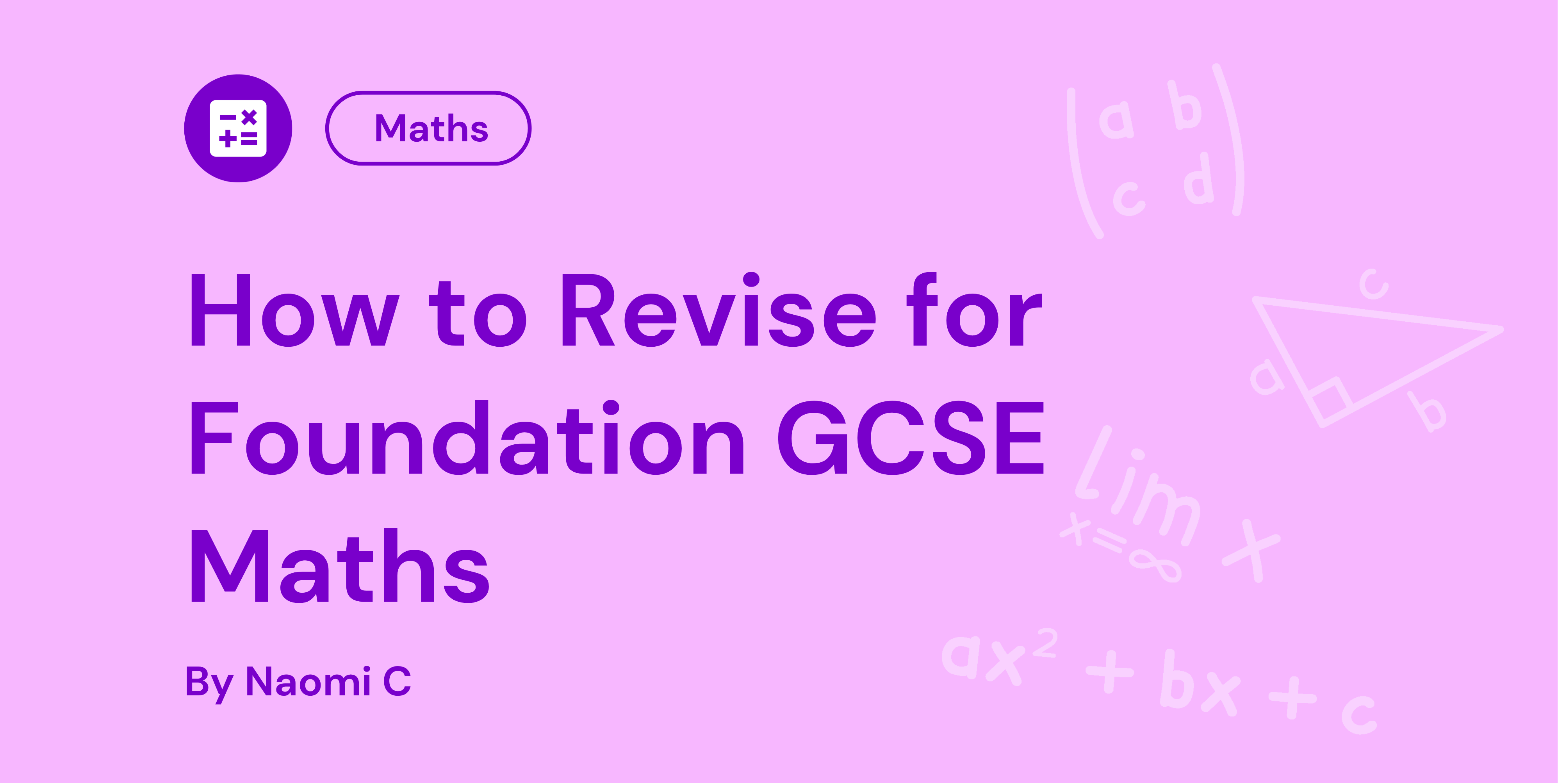 How to Revise for Foundation GCSE Maths
