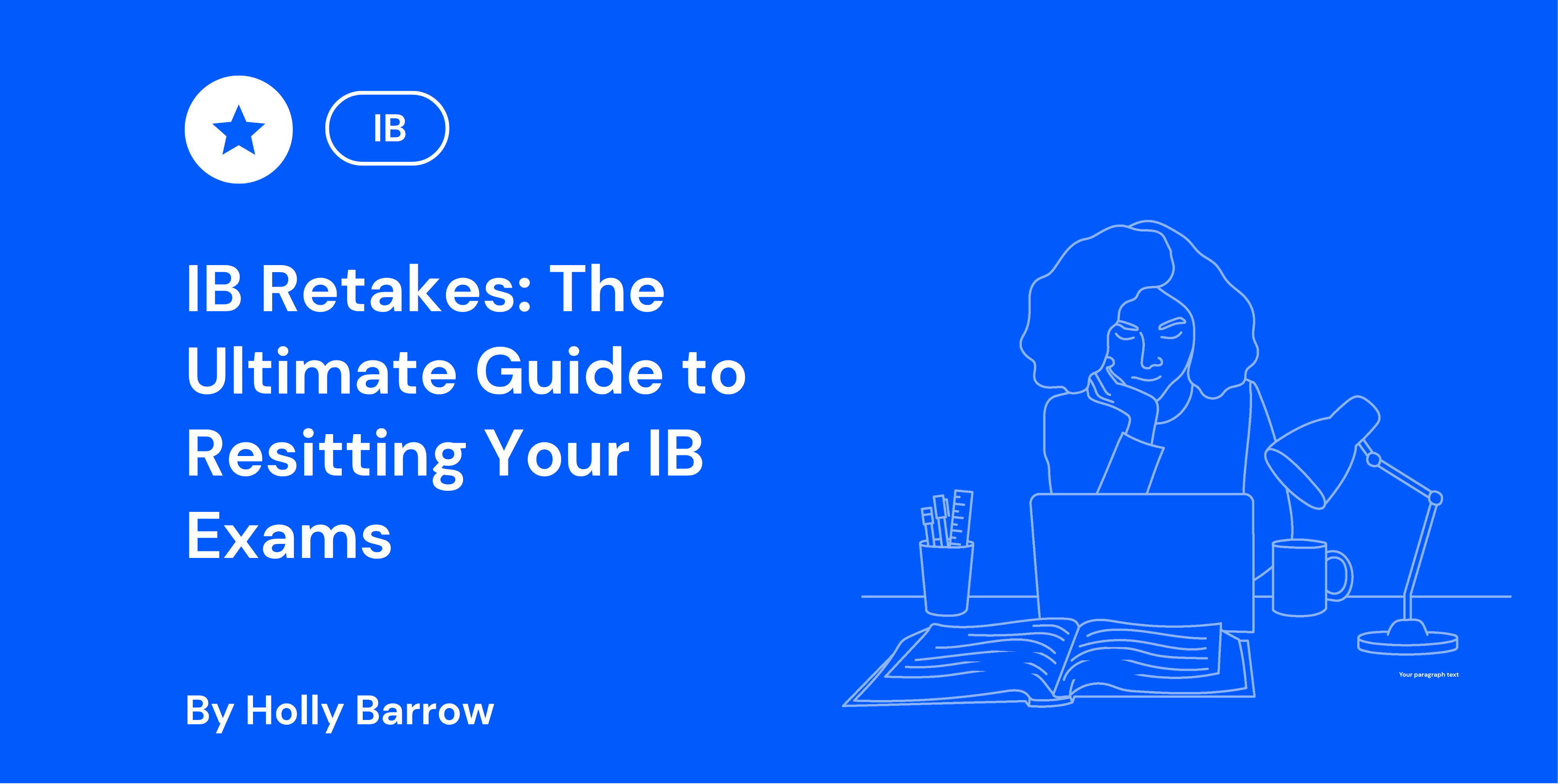 IB Retakes: The Ultimate Guide to Resitting Your IB Exams