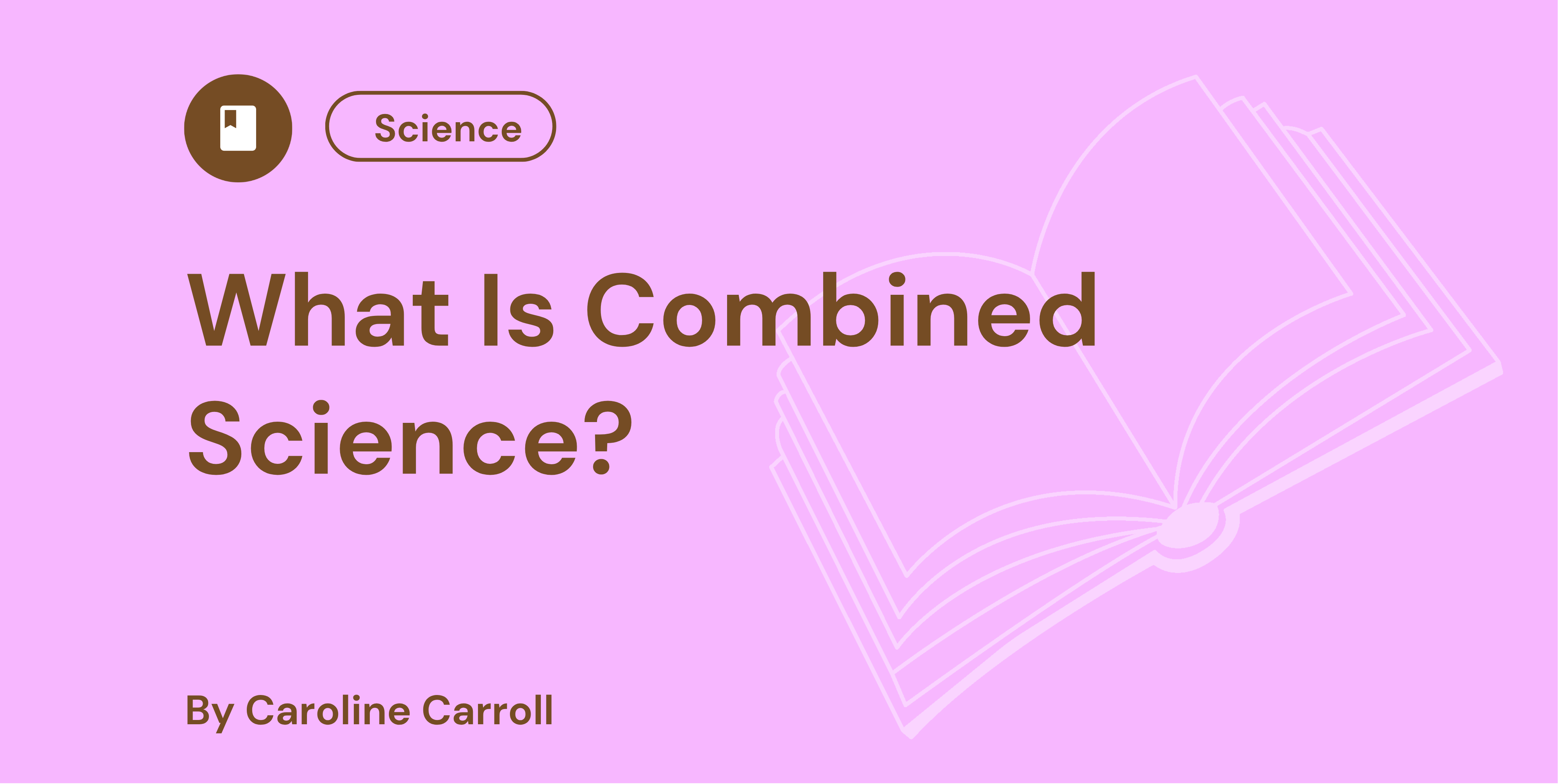 What Is Combined Science?