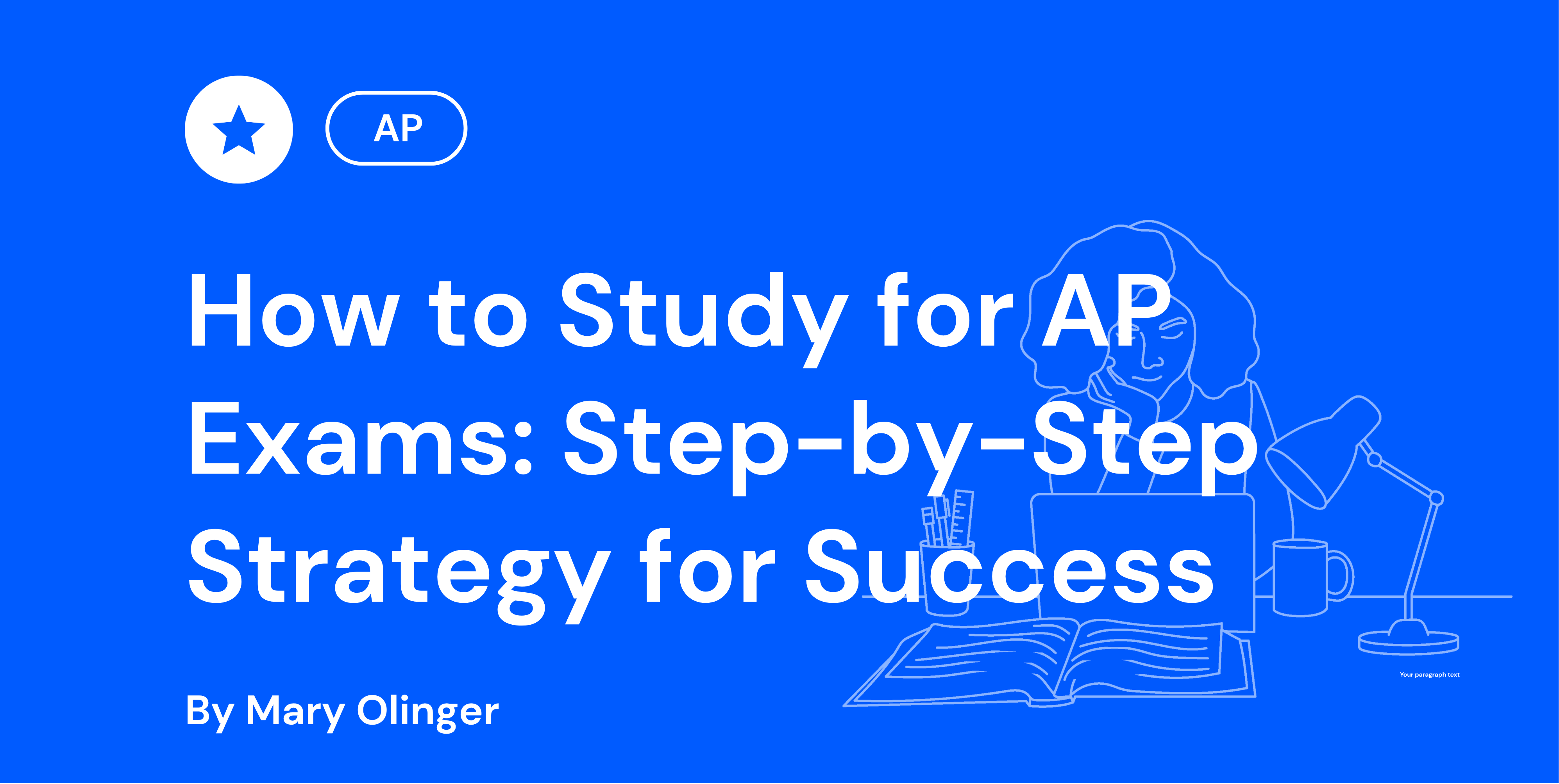 How to Study for AP Exams: Step-by-Step Strategy for Success