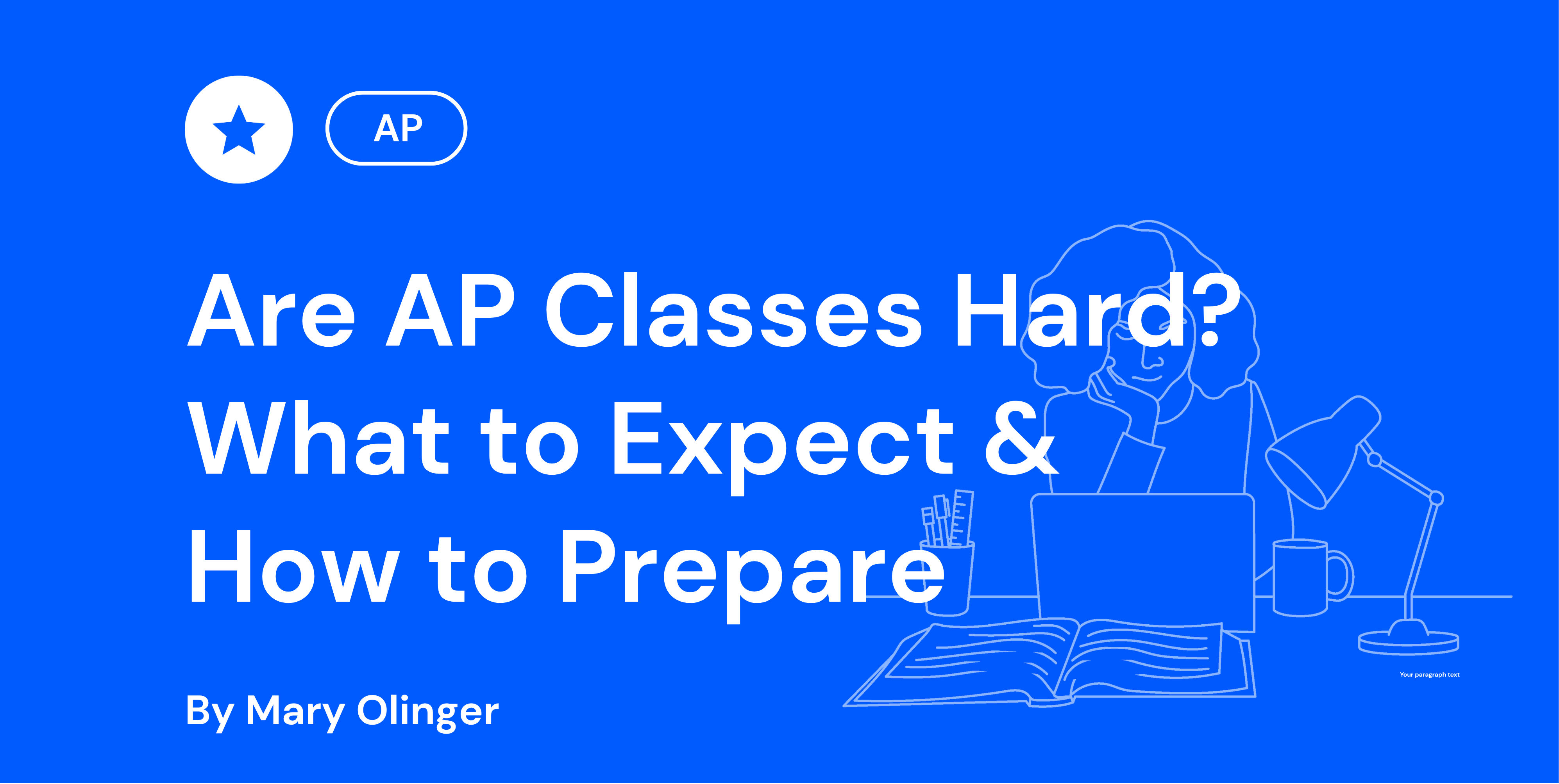 Are AP Classes Hard? What to Expect & How to Prepare