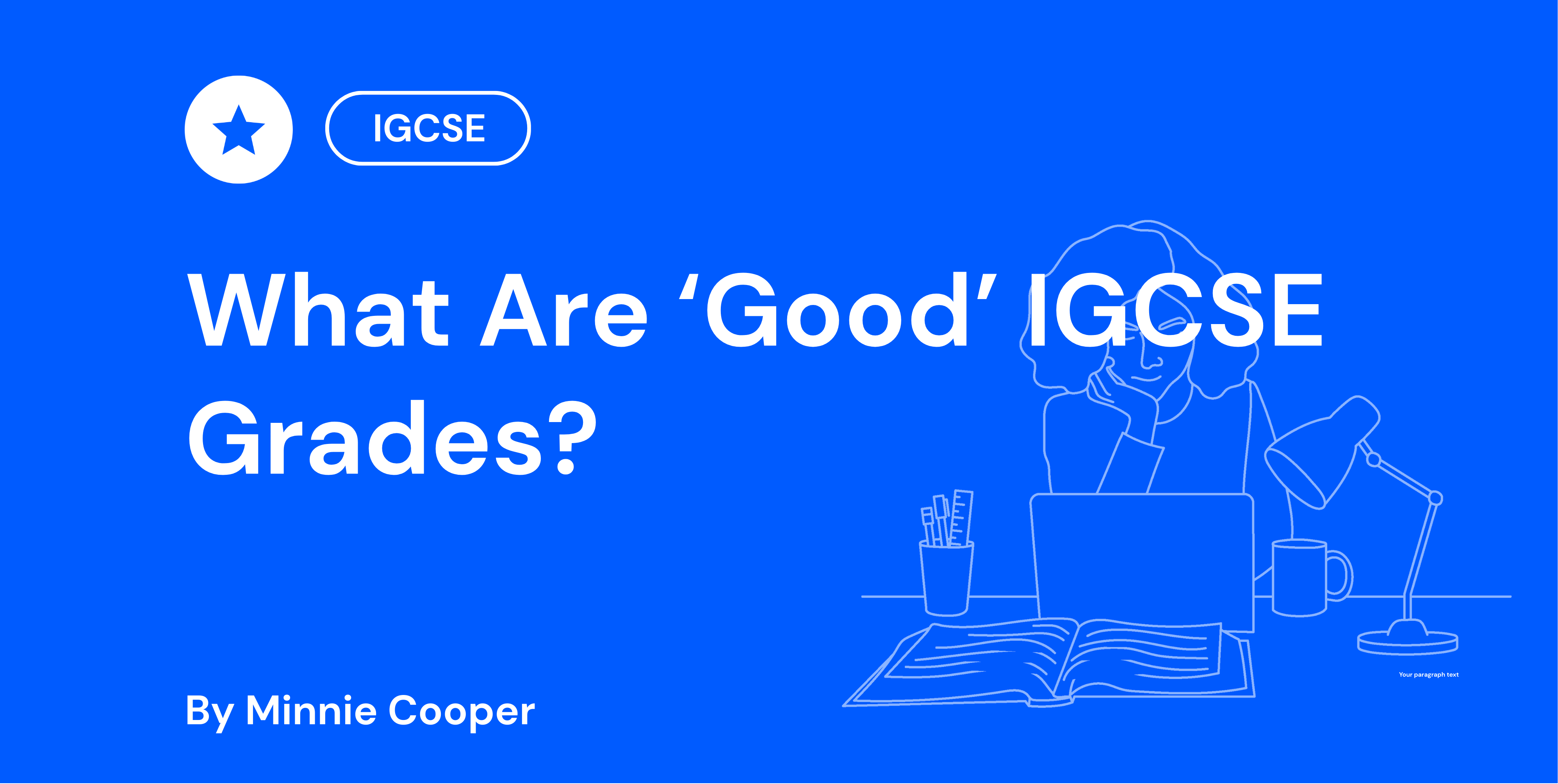 What Are Good IGCSE Grades?