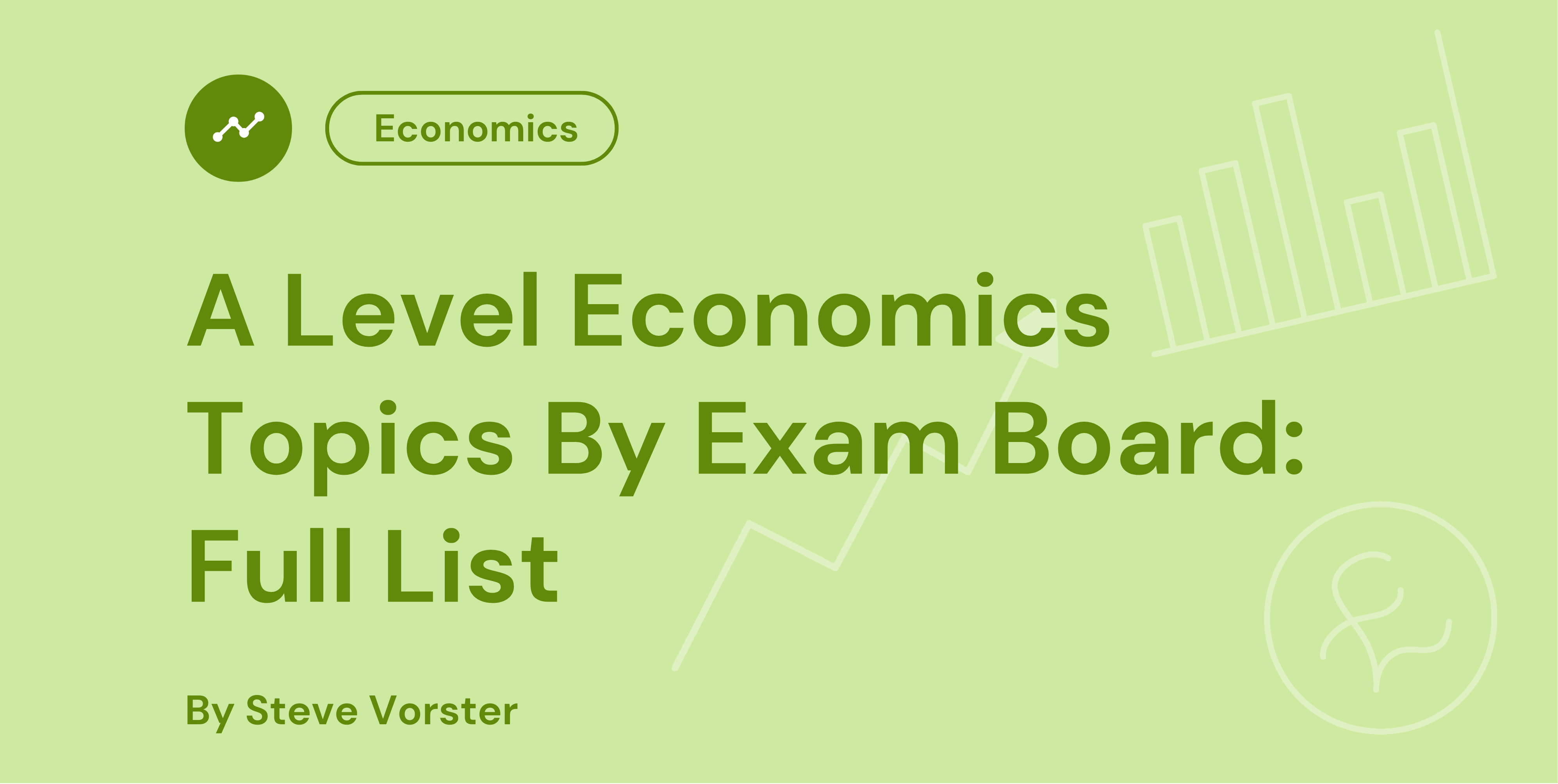 A Level Economics Topics By Exam Board: Full List