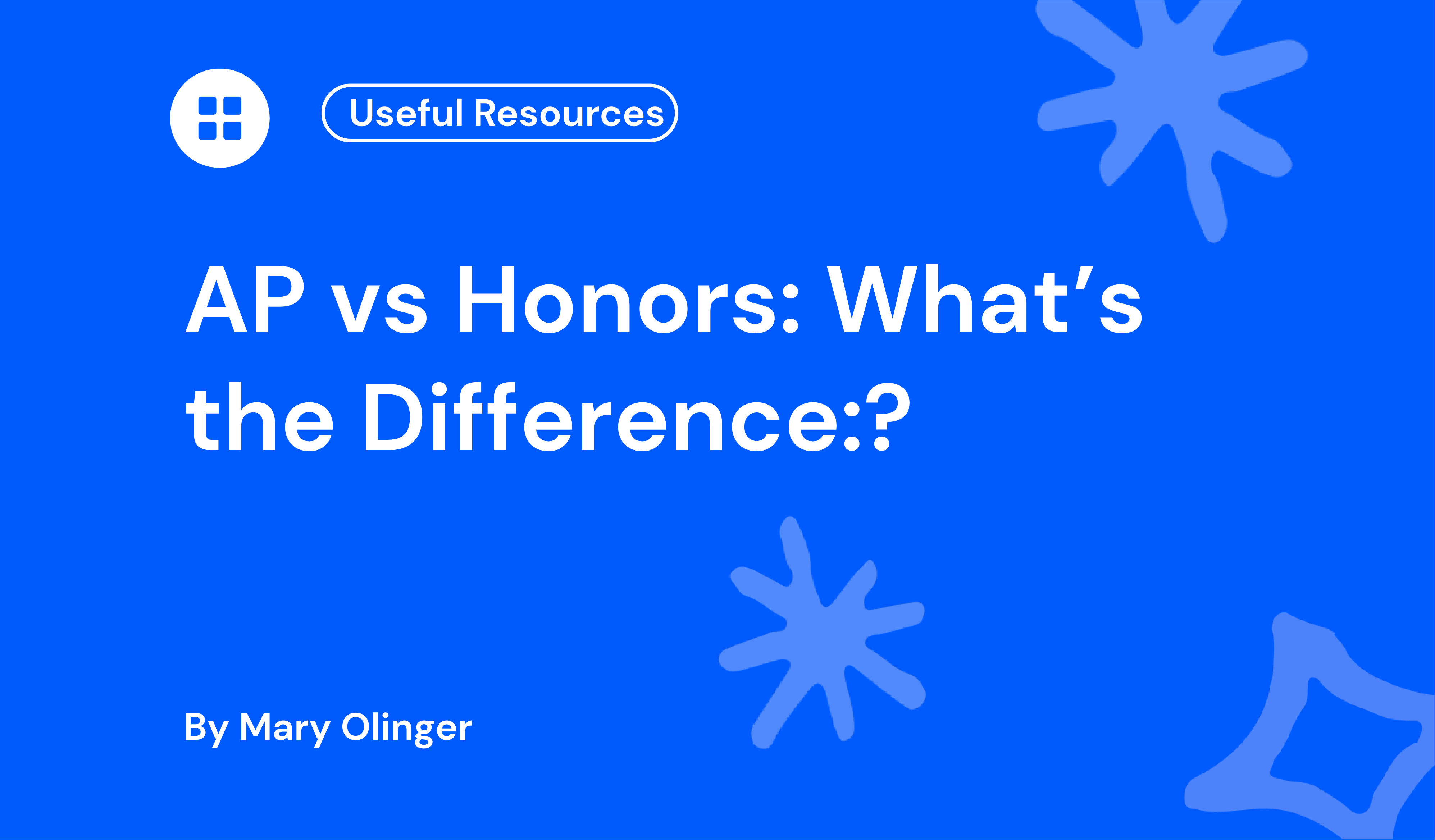 AP vs Honors: What’s the Difference:?