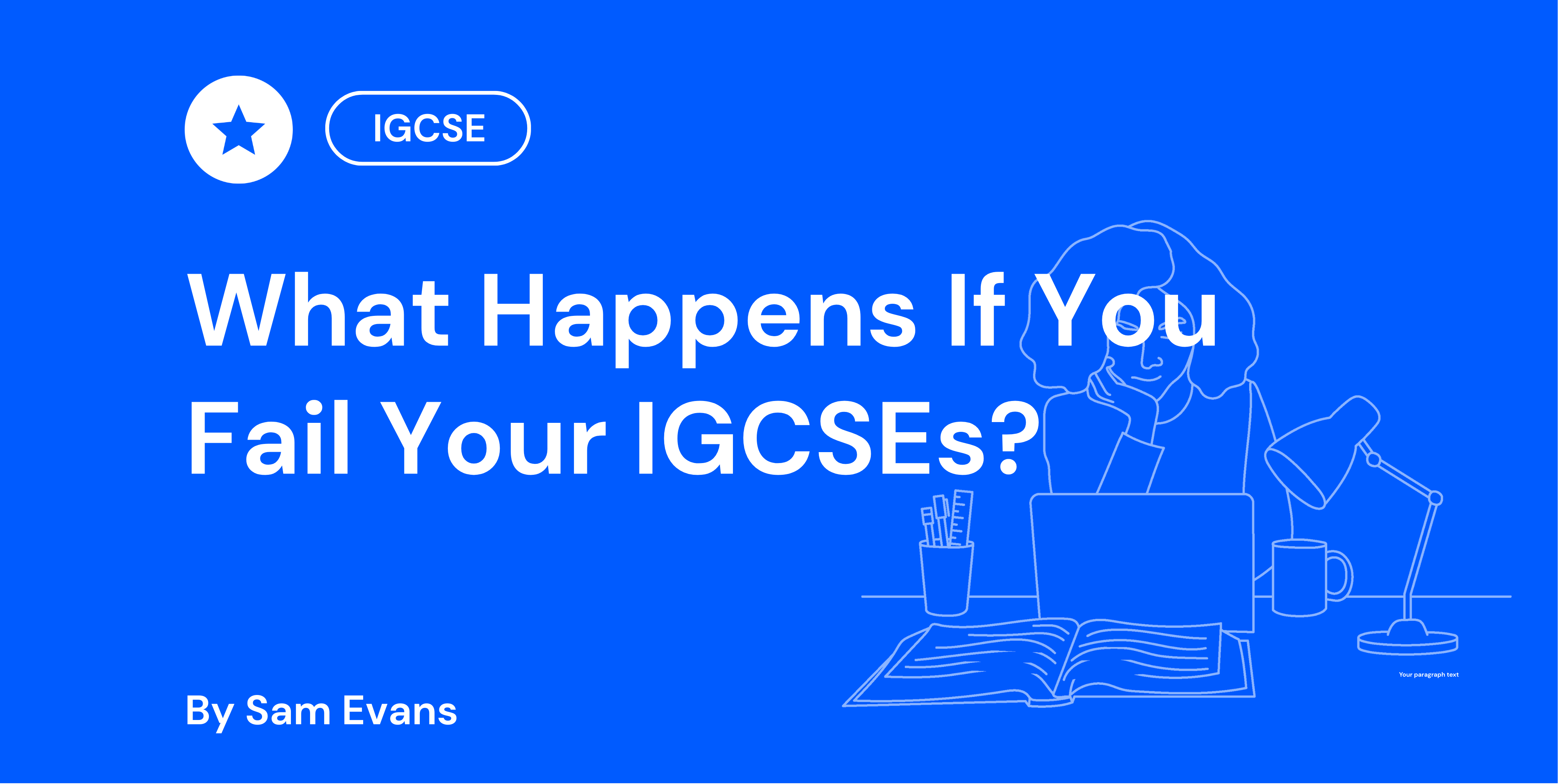 What Happens If You Fail Your IGCSEs?