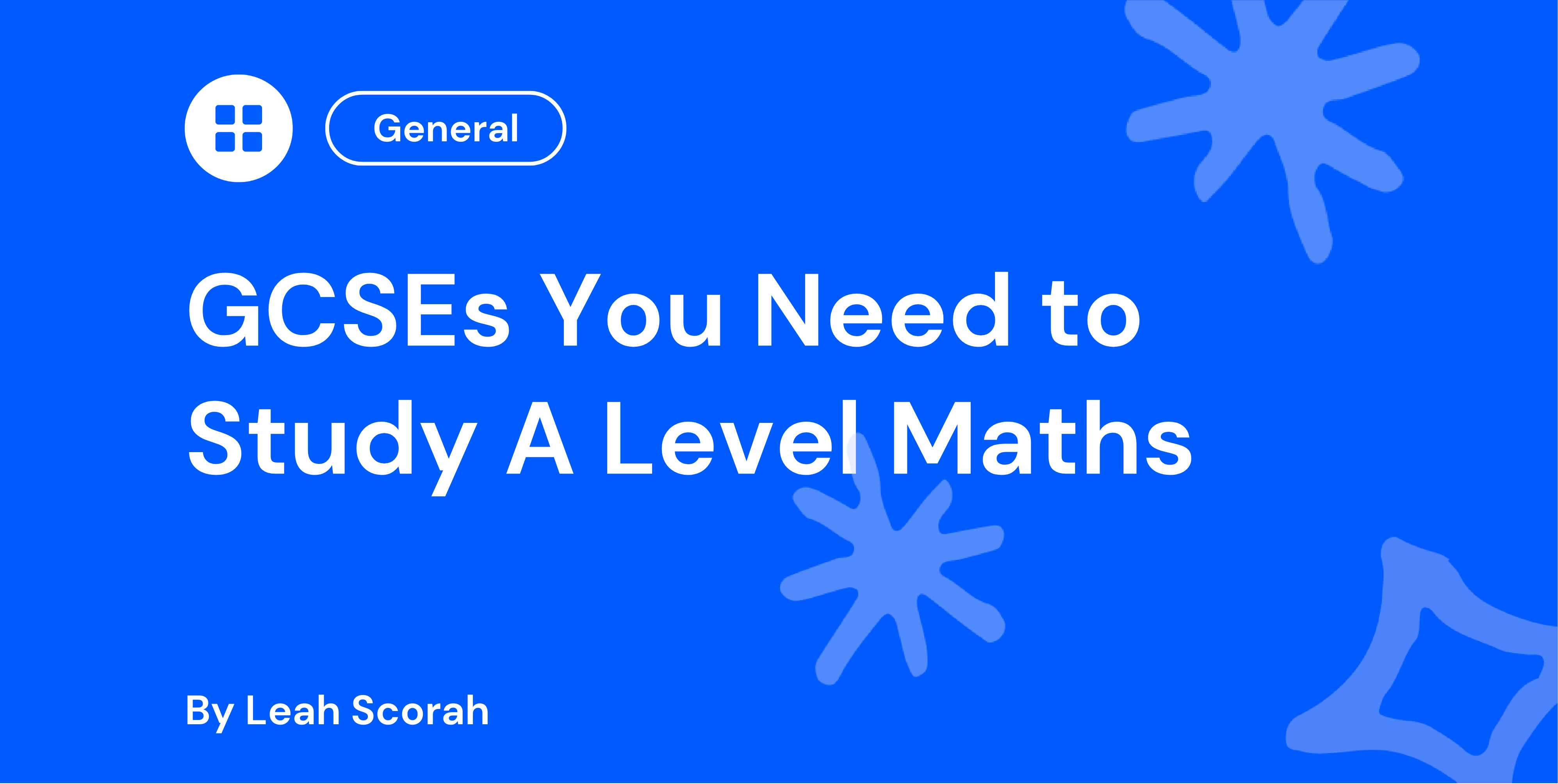 GCSEs You Need to Study A Level Maths