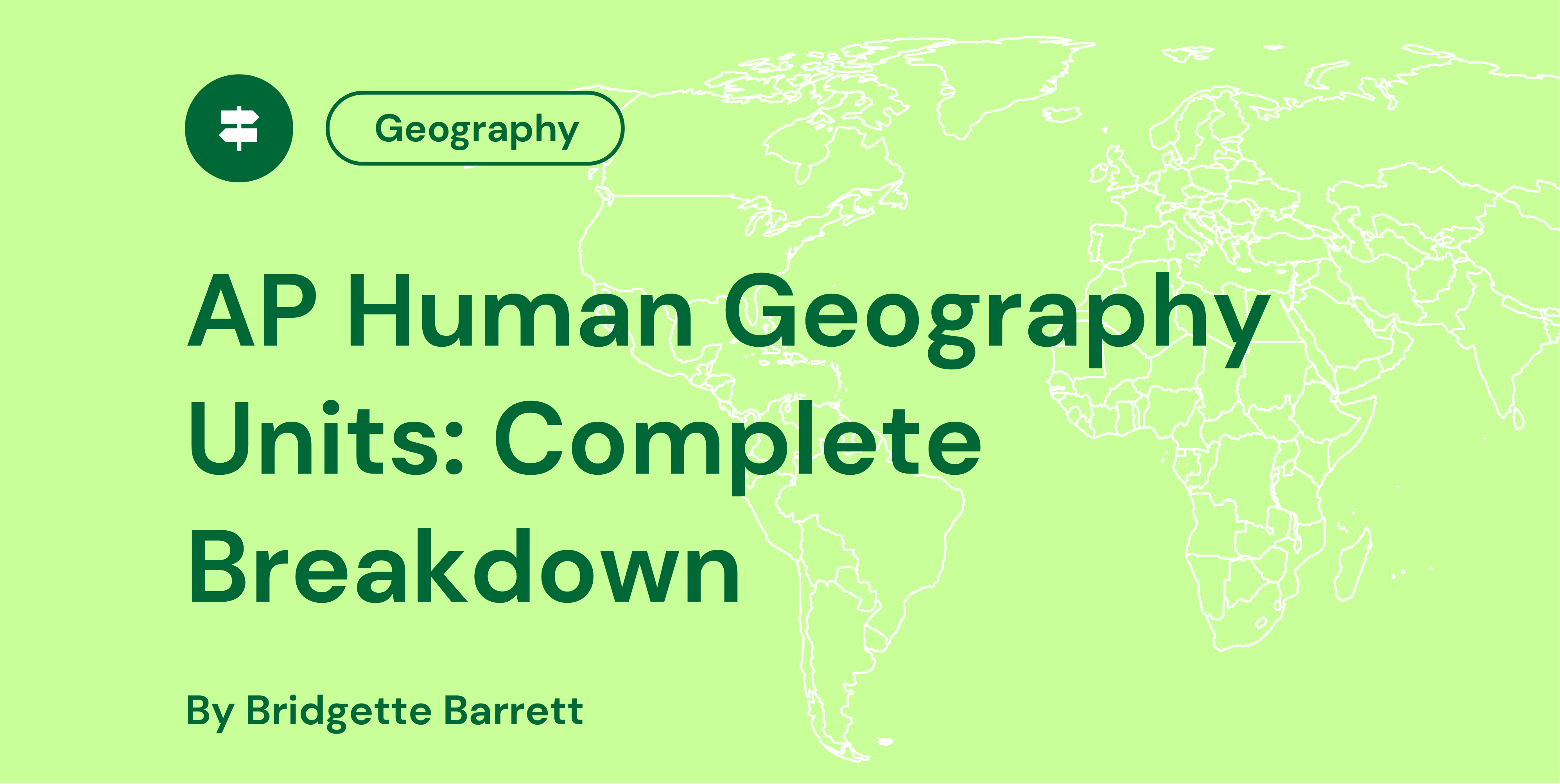 AP Human Geography Units: Complete Breakdown