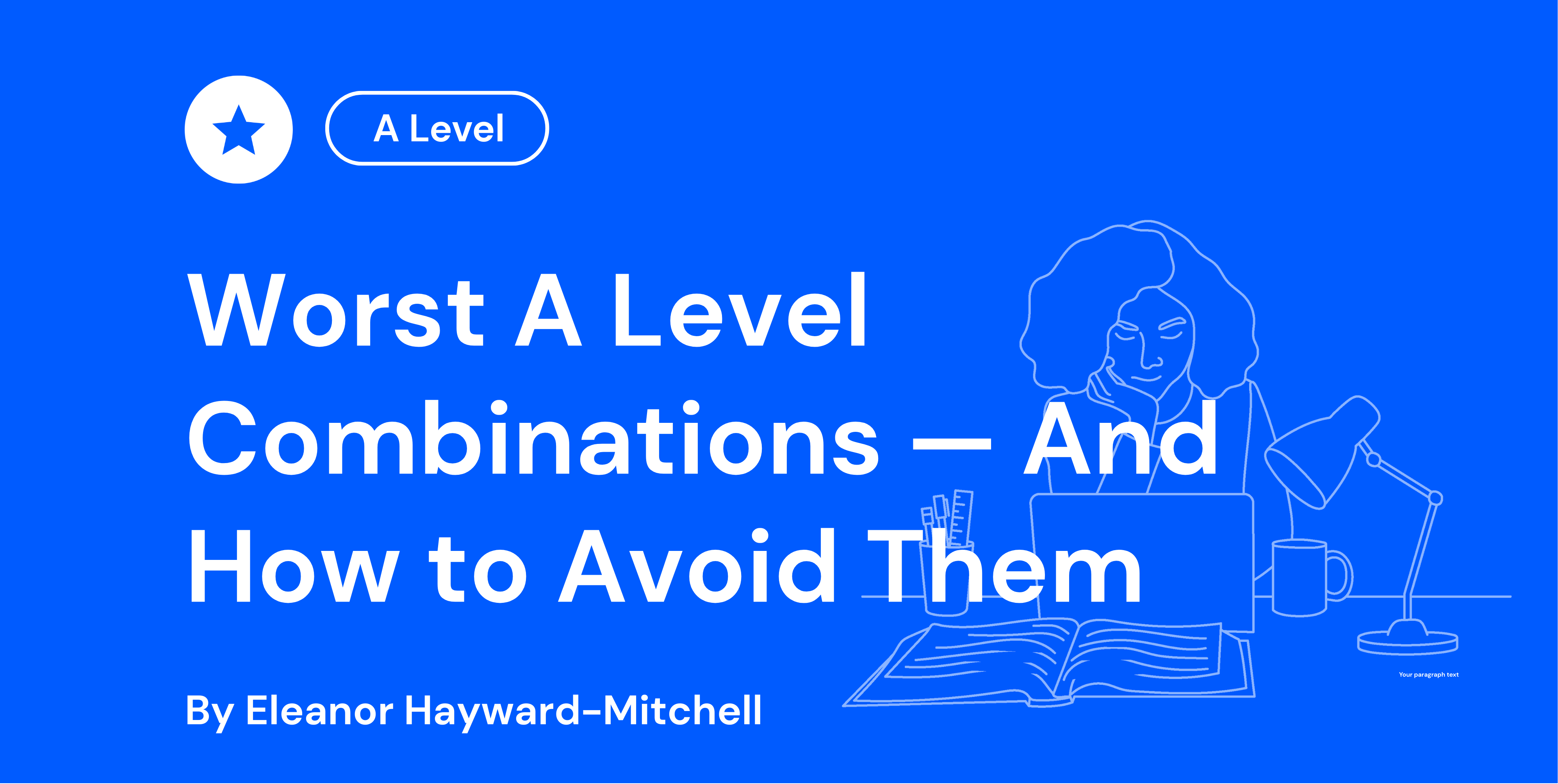 Worst A Level Combinations — And How to Avoid Them