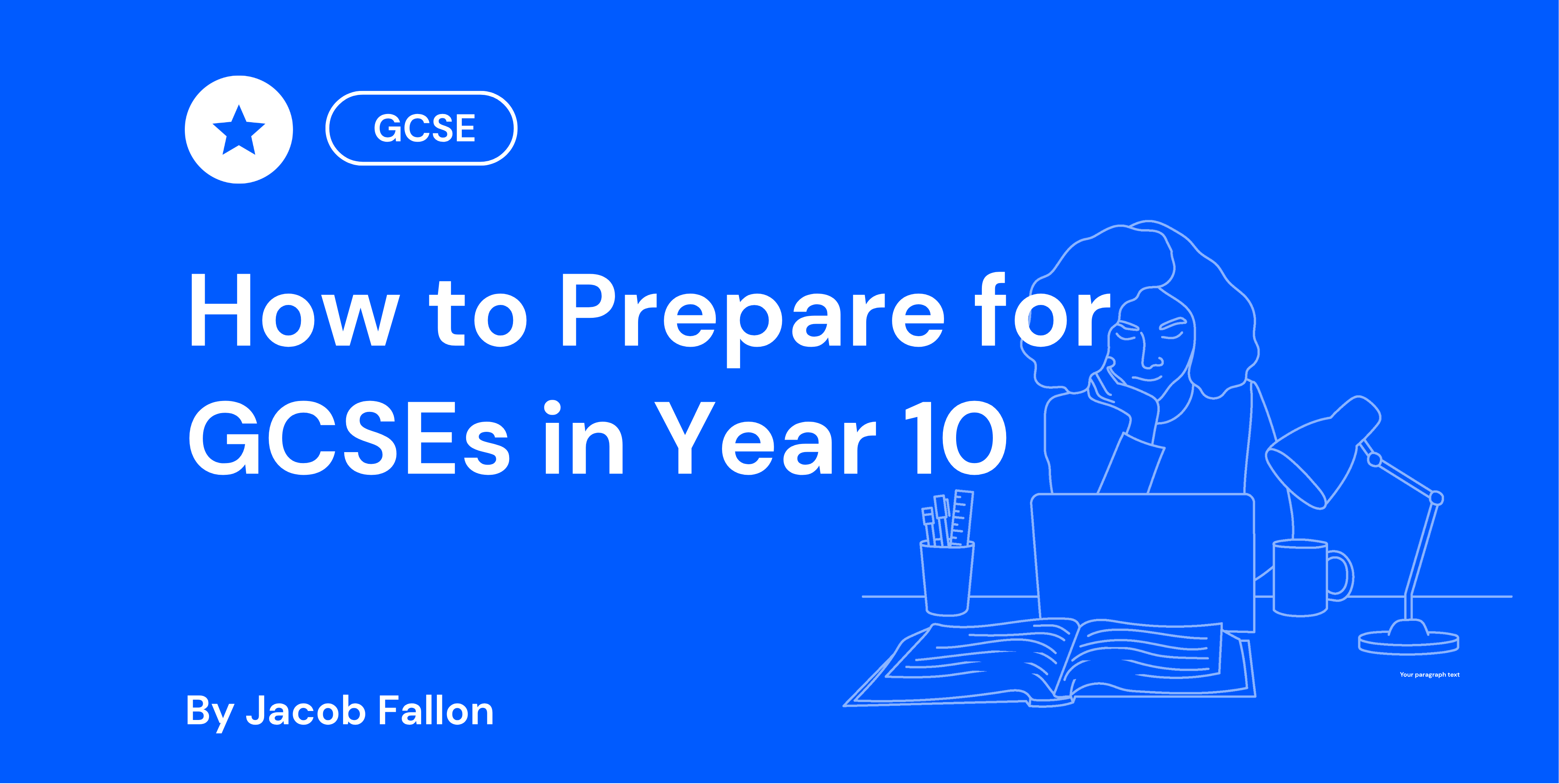 How to Prepare for GCSEs in Year 10