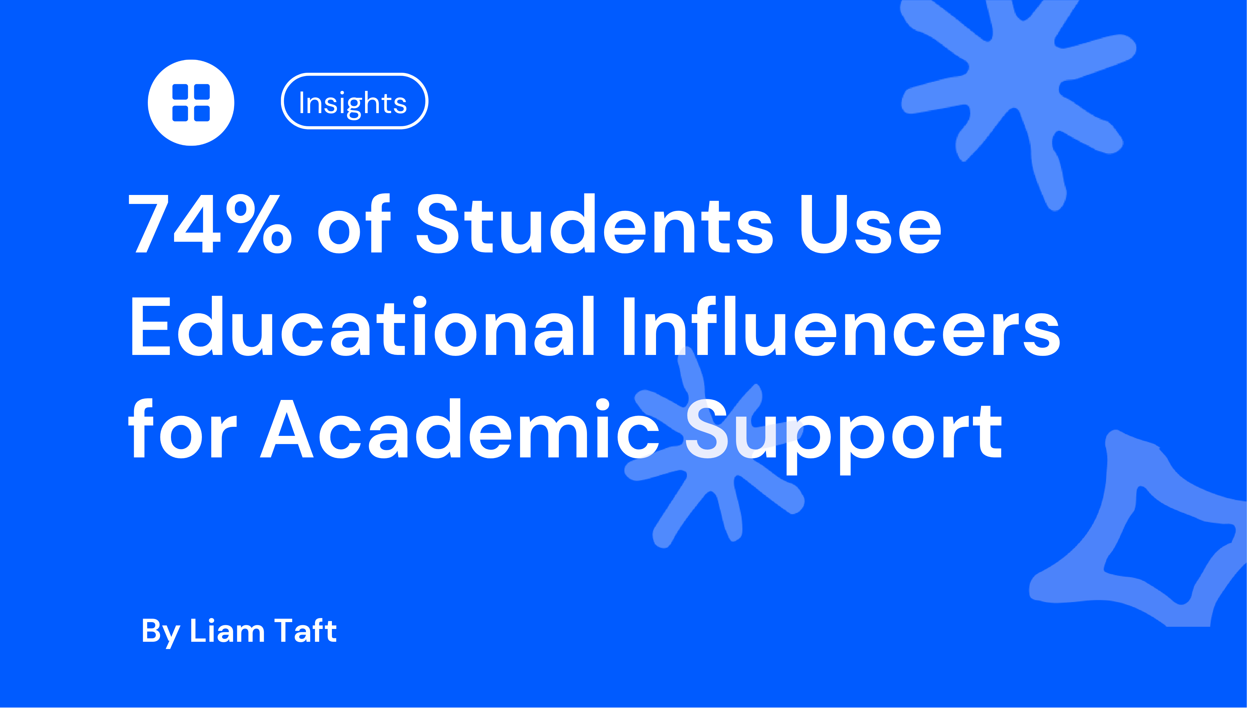 74% of Students Use Educational Influencers for Revision