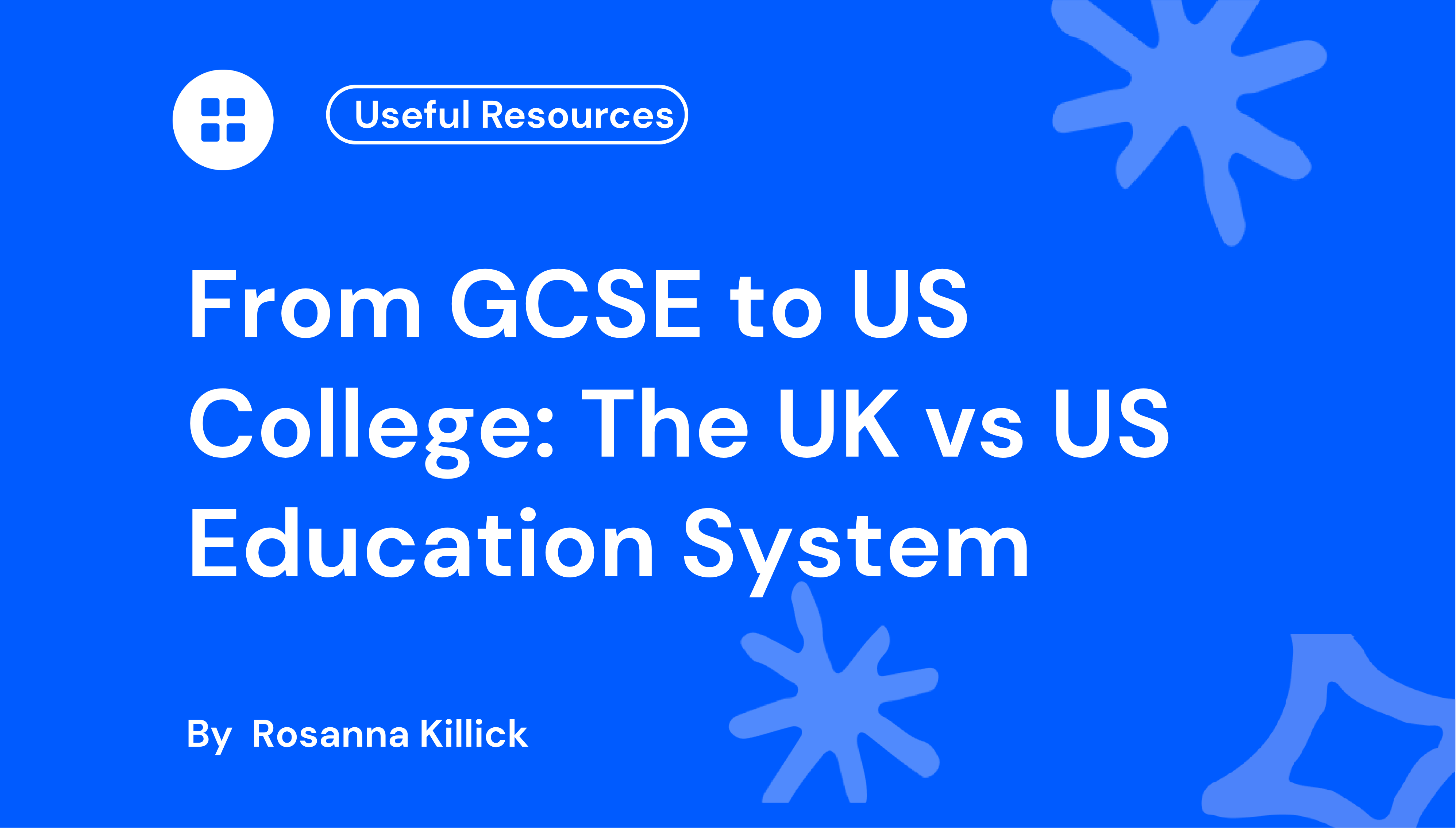 UK vs US Education System: A Guide for Students