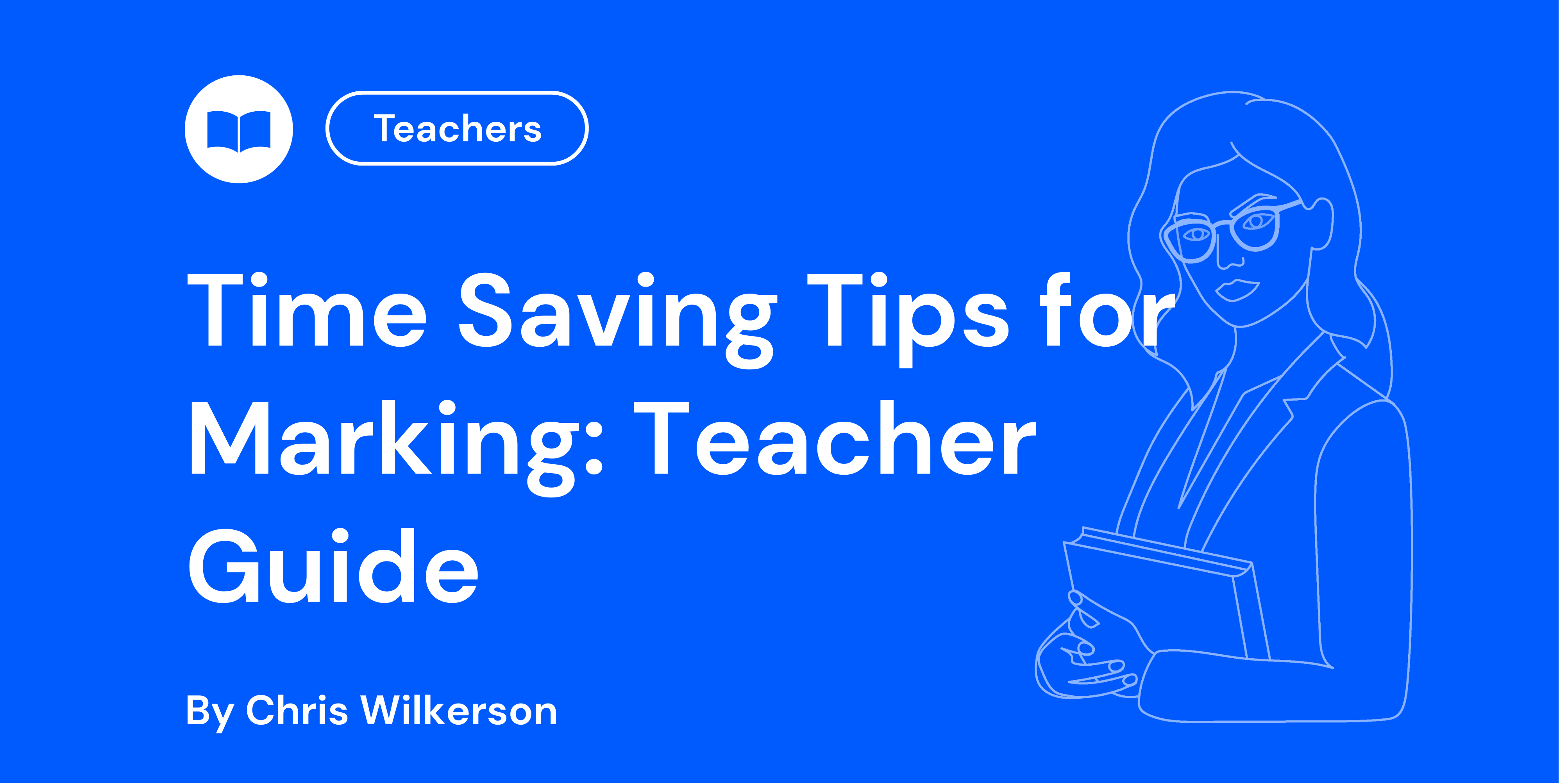 Time Saving Tips for Marking