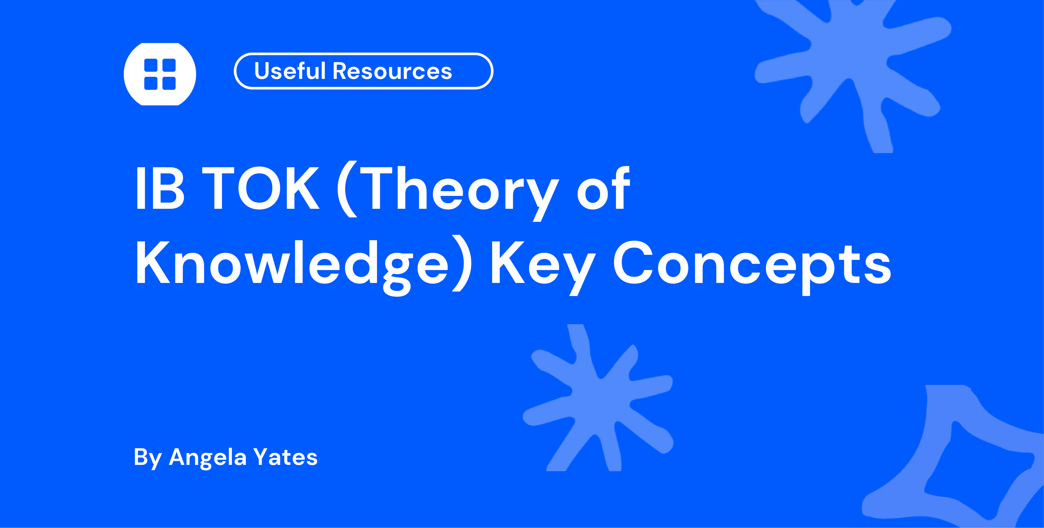 IB TOK Key Concepts