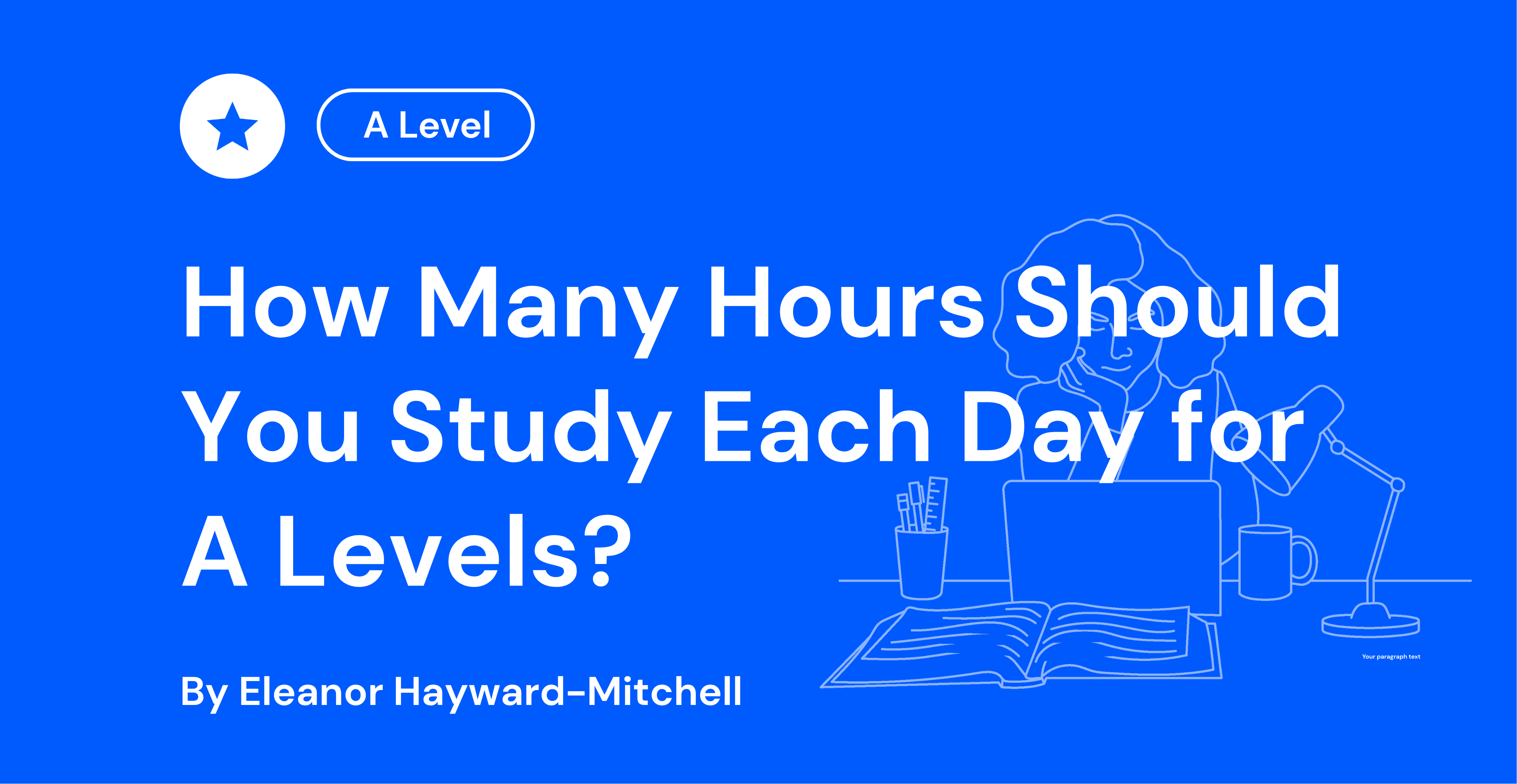 How Many Hours Should You Study Each Day for A Levels?