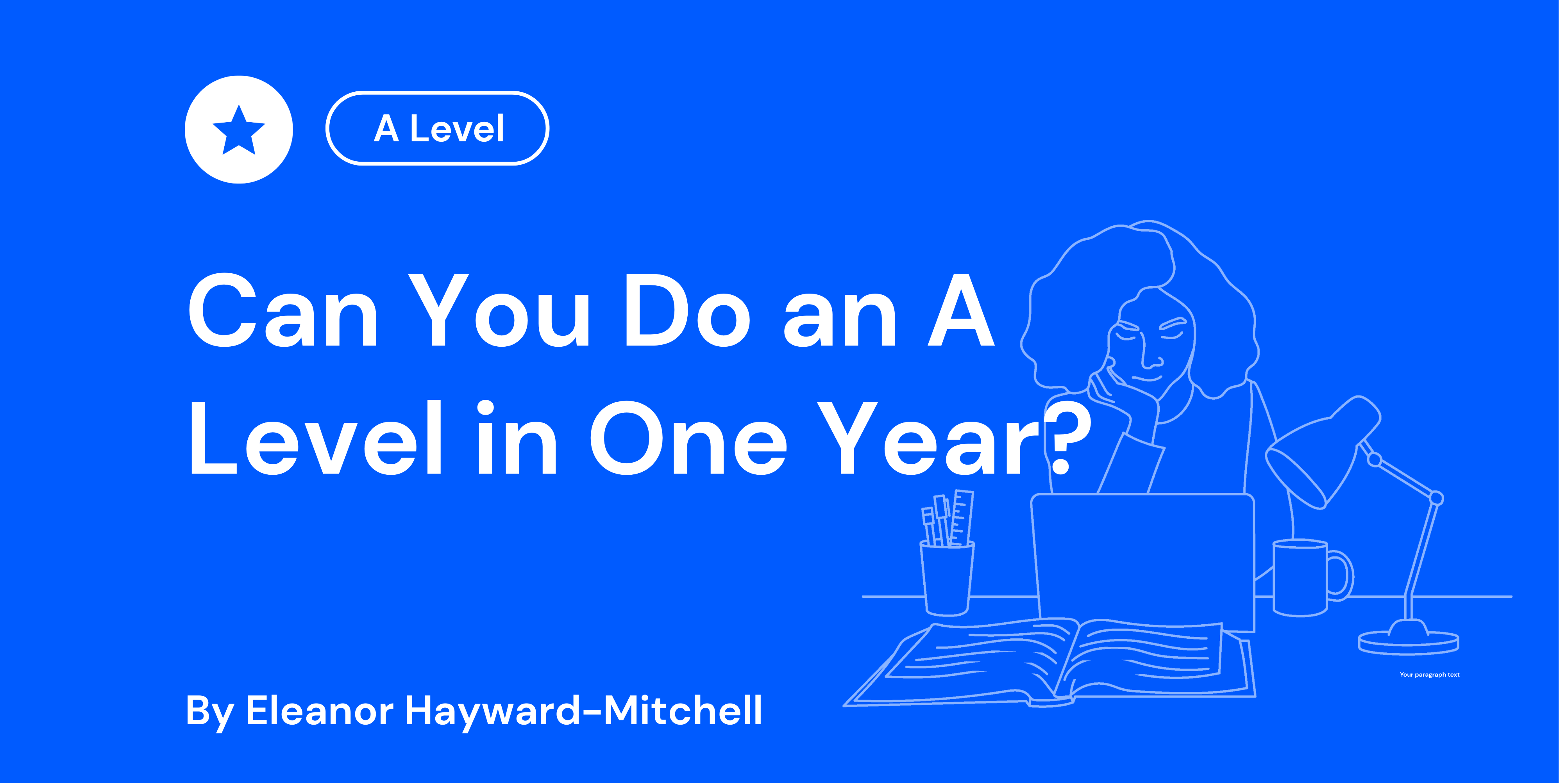 Can You Do an A Level in One Year?
