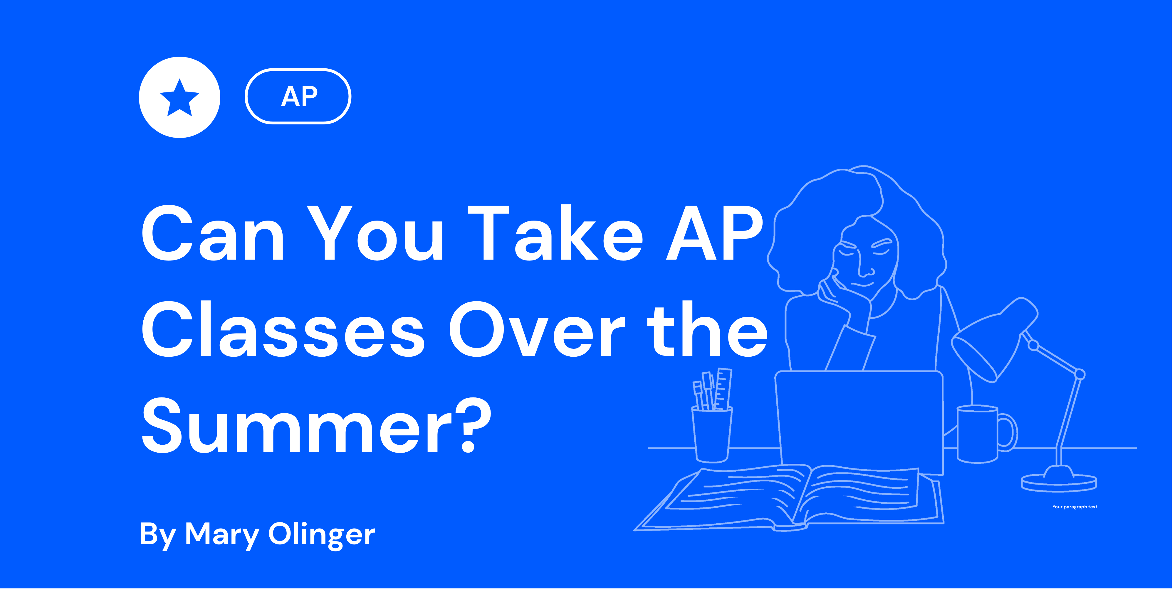 Can You Take AP Classes Over the Summer?