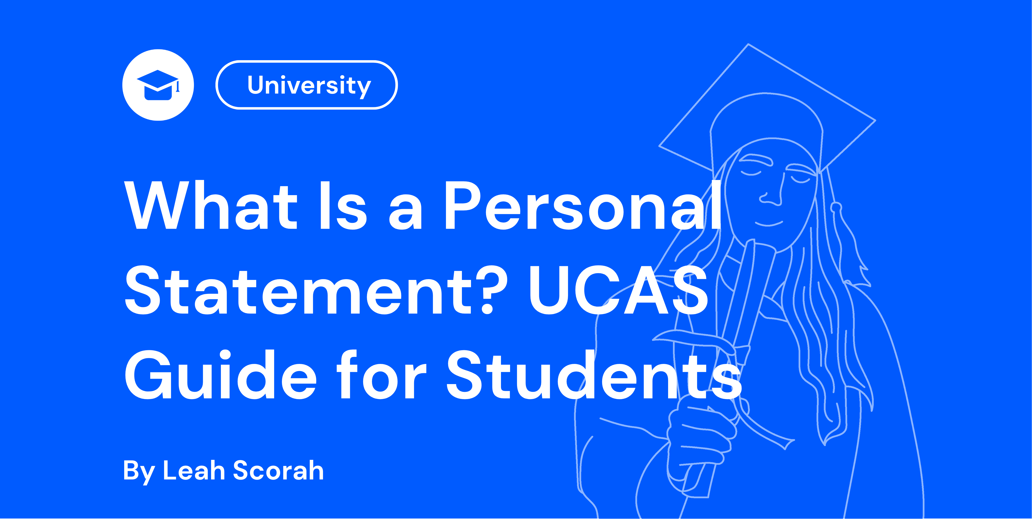What Is a Personal Statement? UCAS Guide for Students