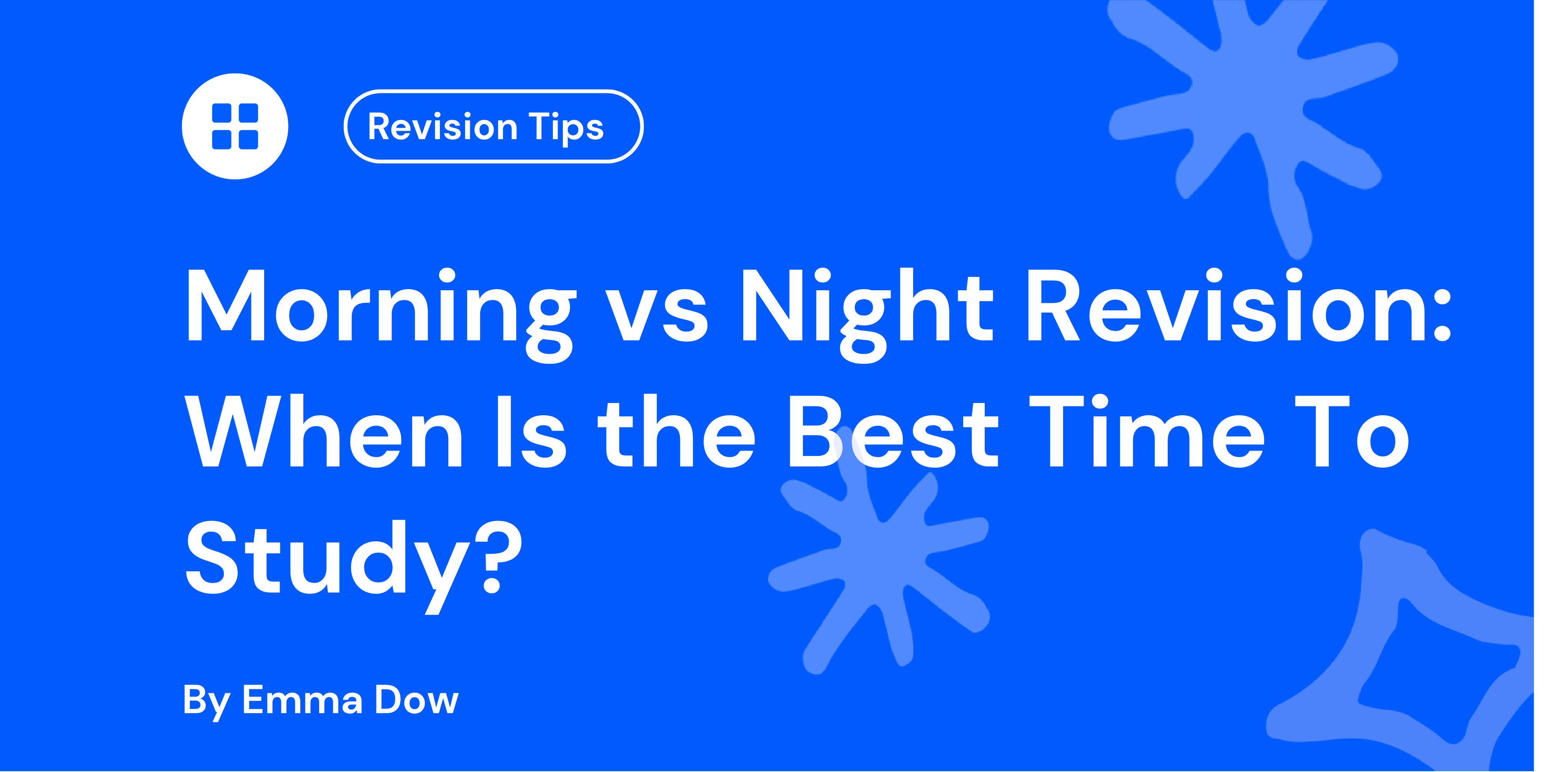 Morning vs Night Revision: Best Time to Study?