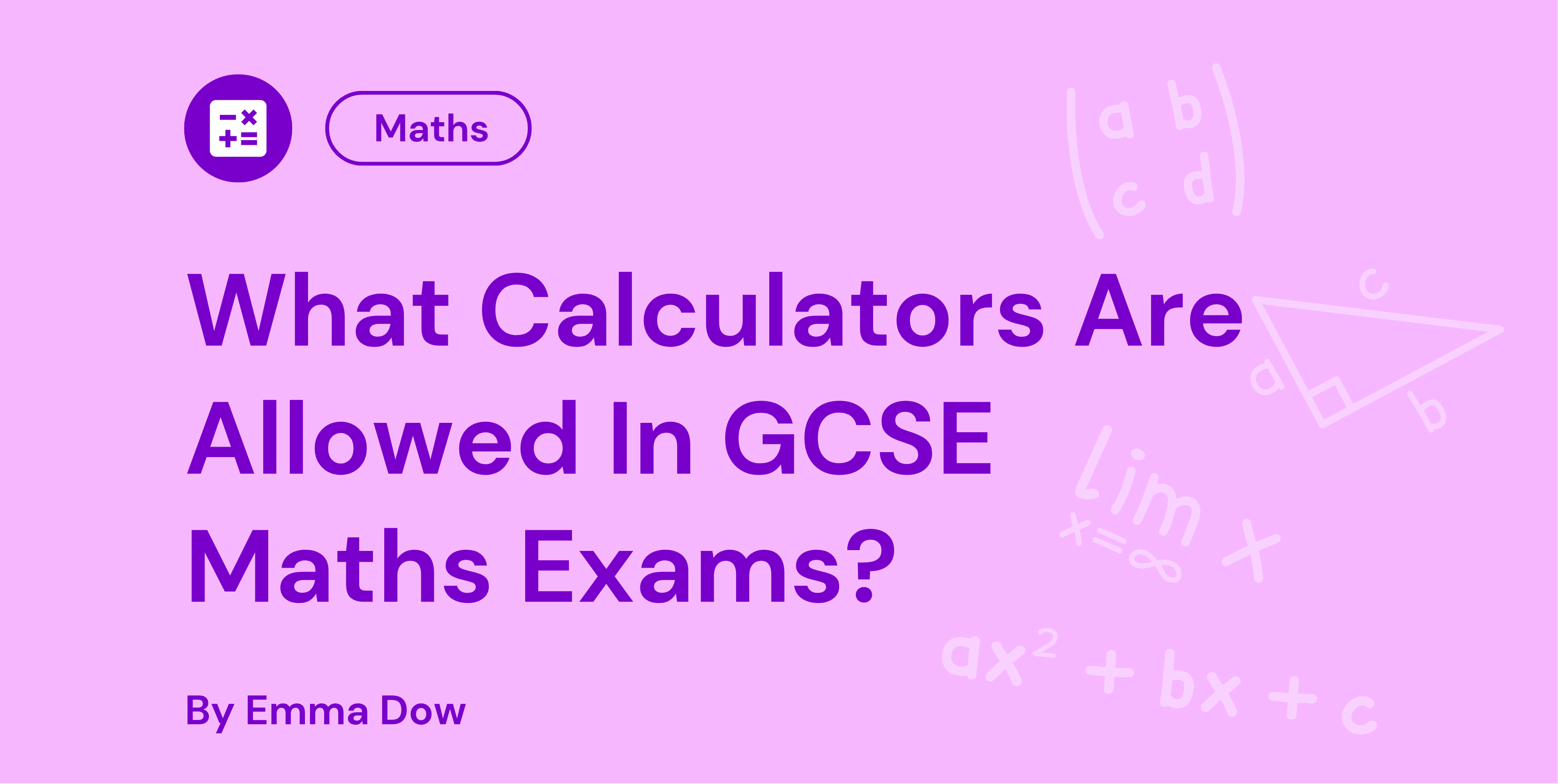 What Calculators Are Allowed In GCSE Maths Exams?
