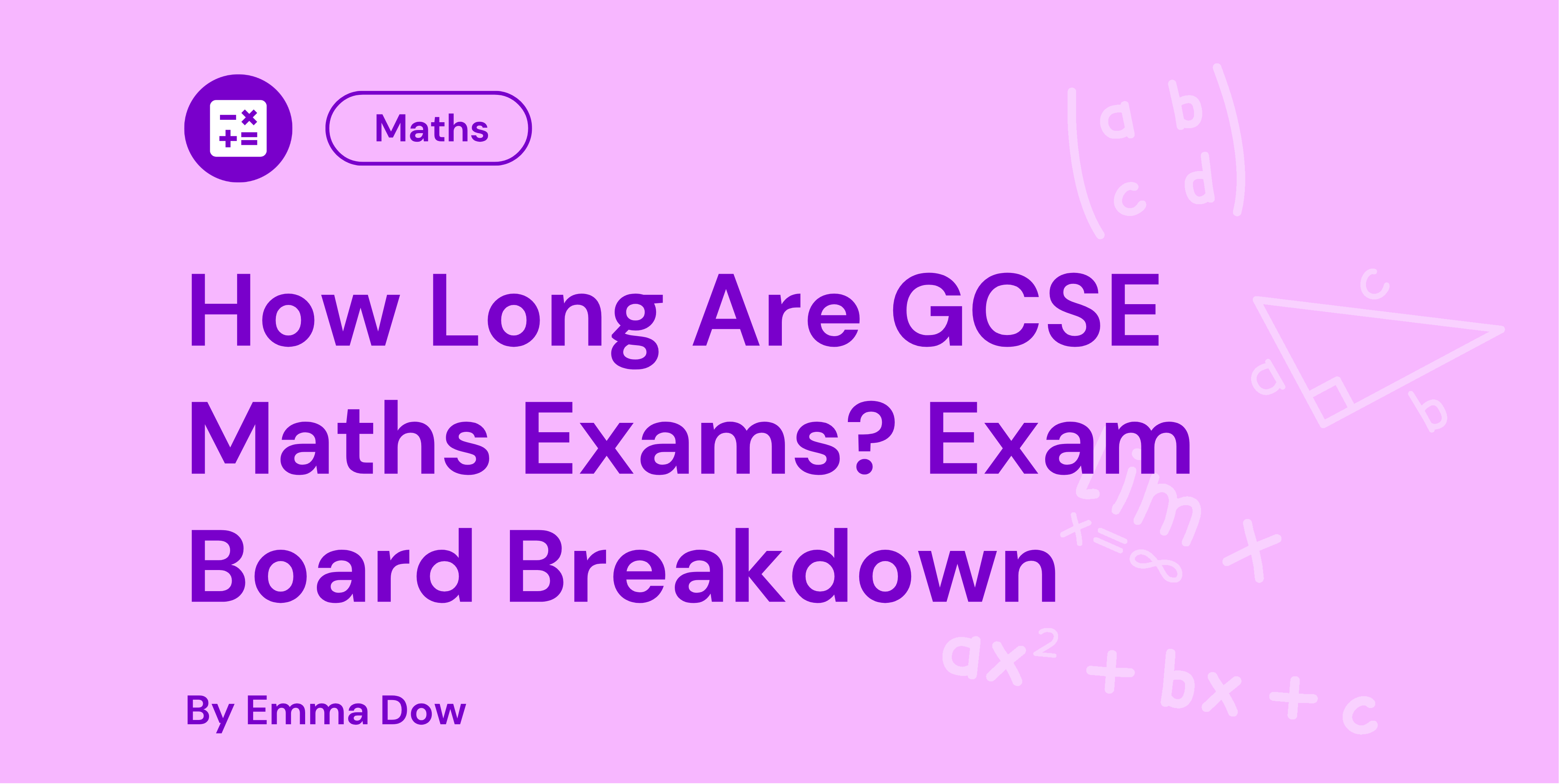 How Long Are GCSE Maths Exams? Exam Board Breakdown