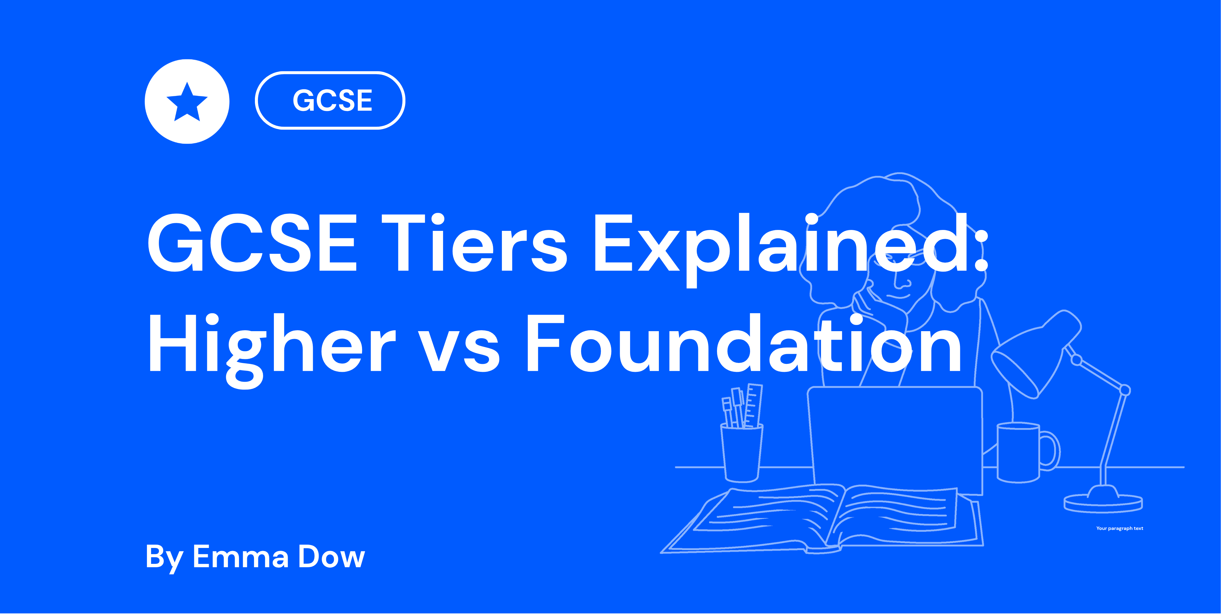 GCSE Tiers Explained: Higher vs Foundation