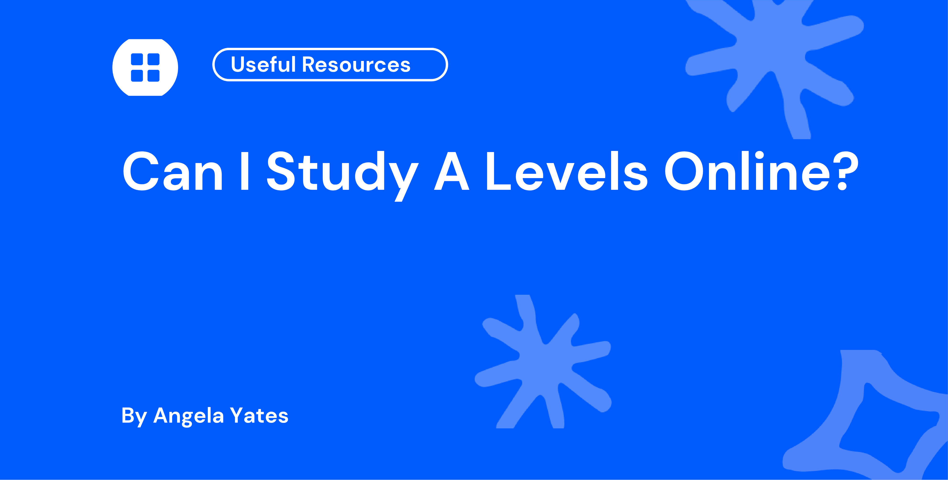Can I Study A Levels Online?