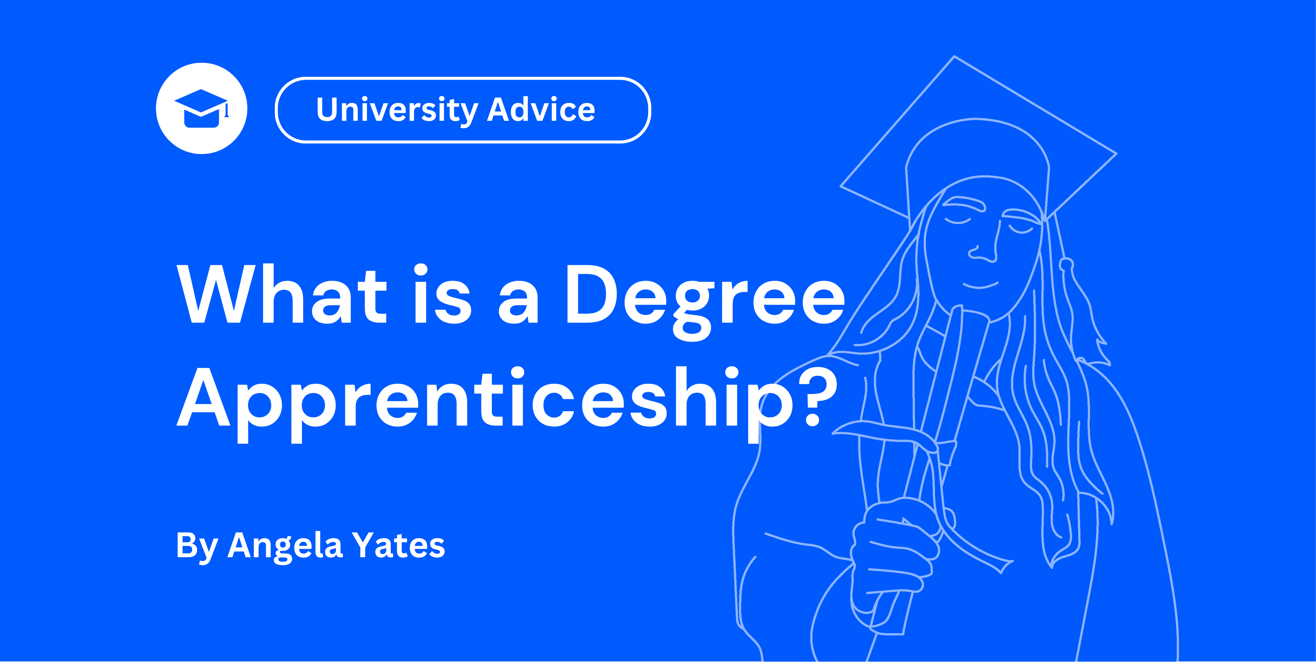 What is a Degree Apprenticeship?