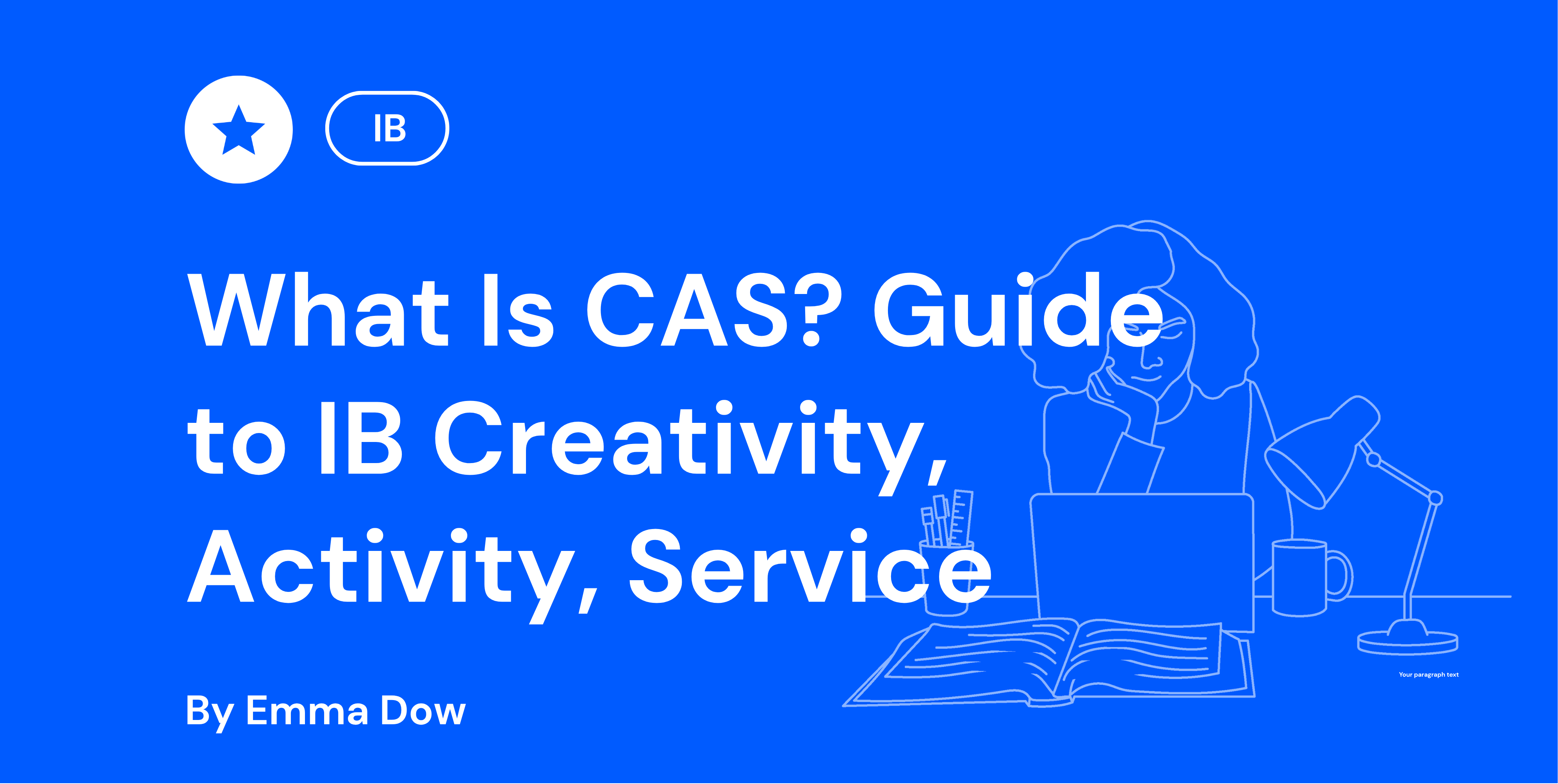 What Is CAS? Guide to IB Creativity, Activity, Service