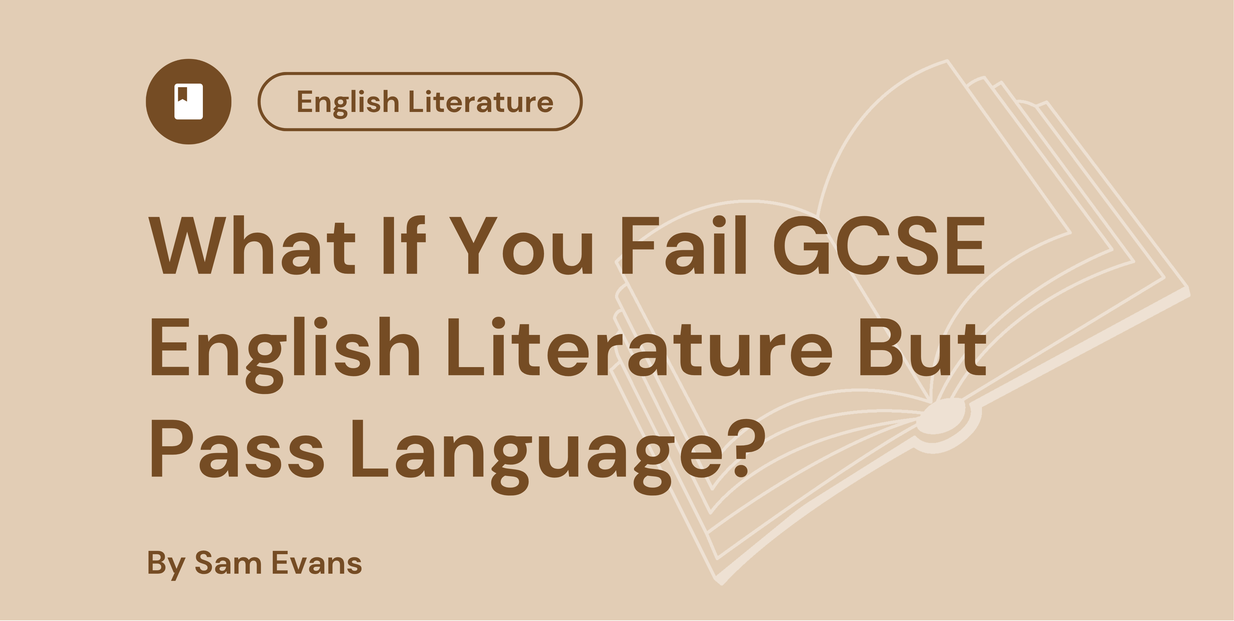 What If You Fail GCSE English Literature But Pass Language?