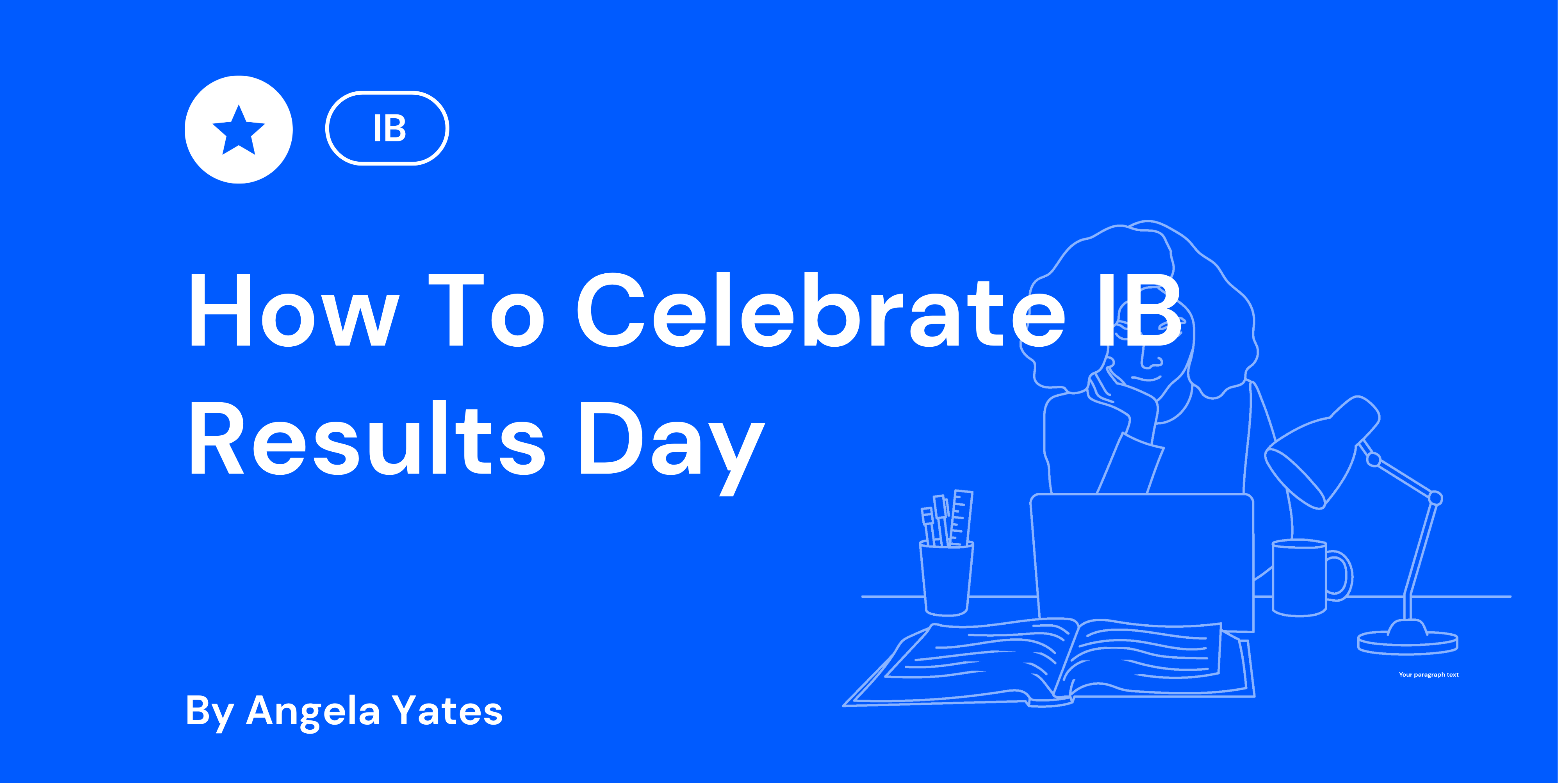 How To Celebrate IB Results Day