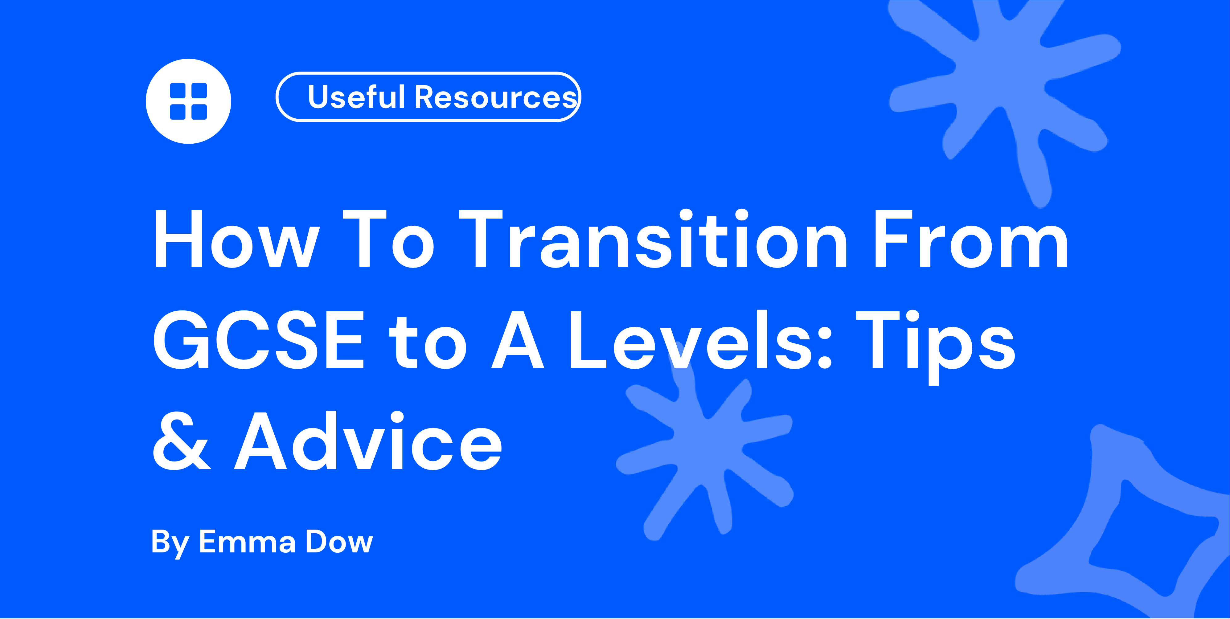 How To Transition From GCSE to A Levels