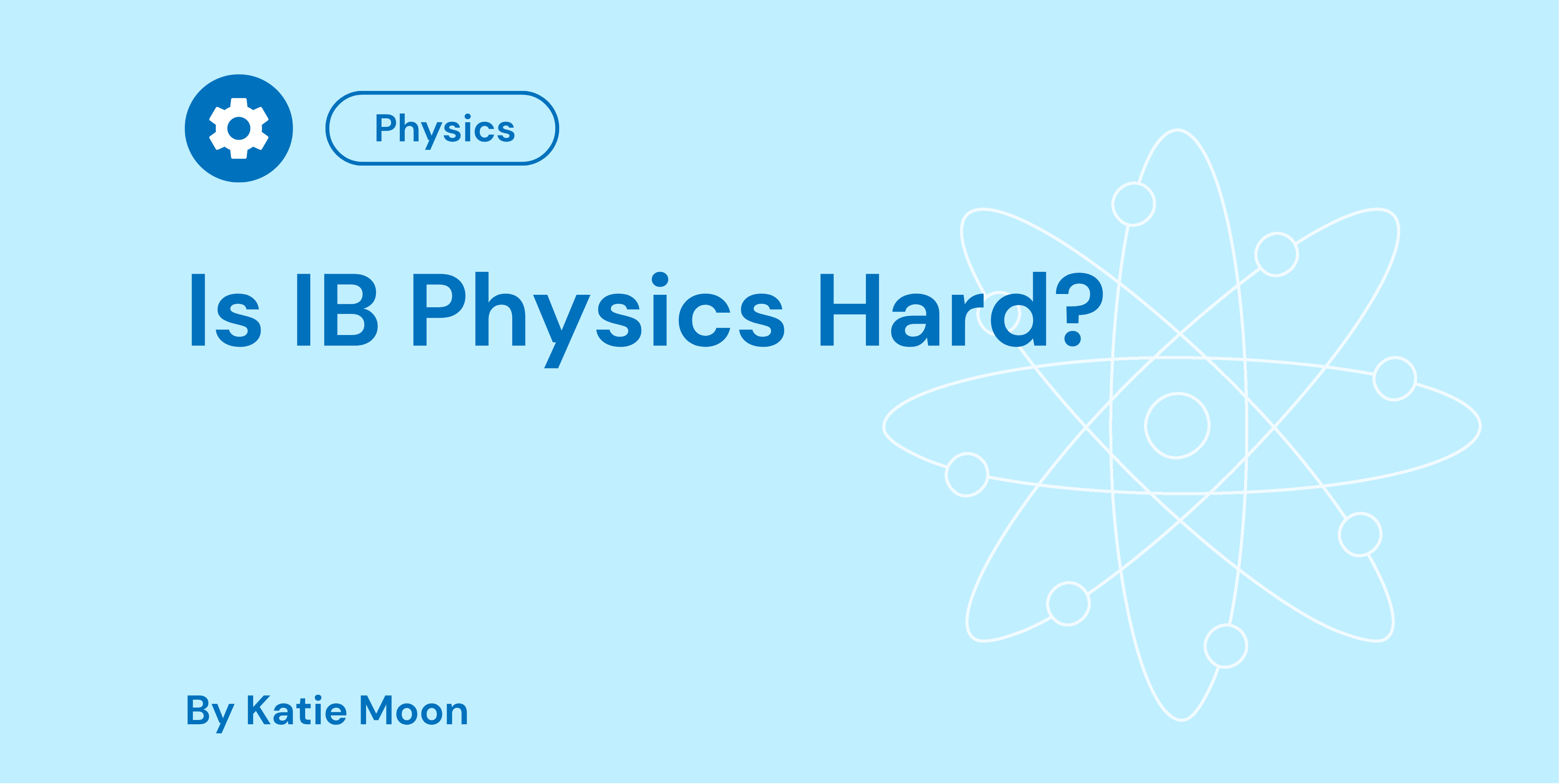 Is IB Physics Hard?