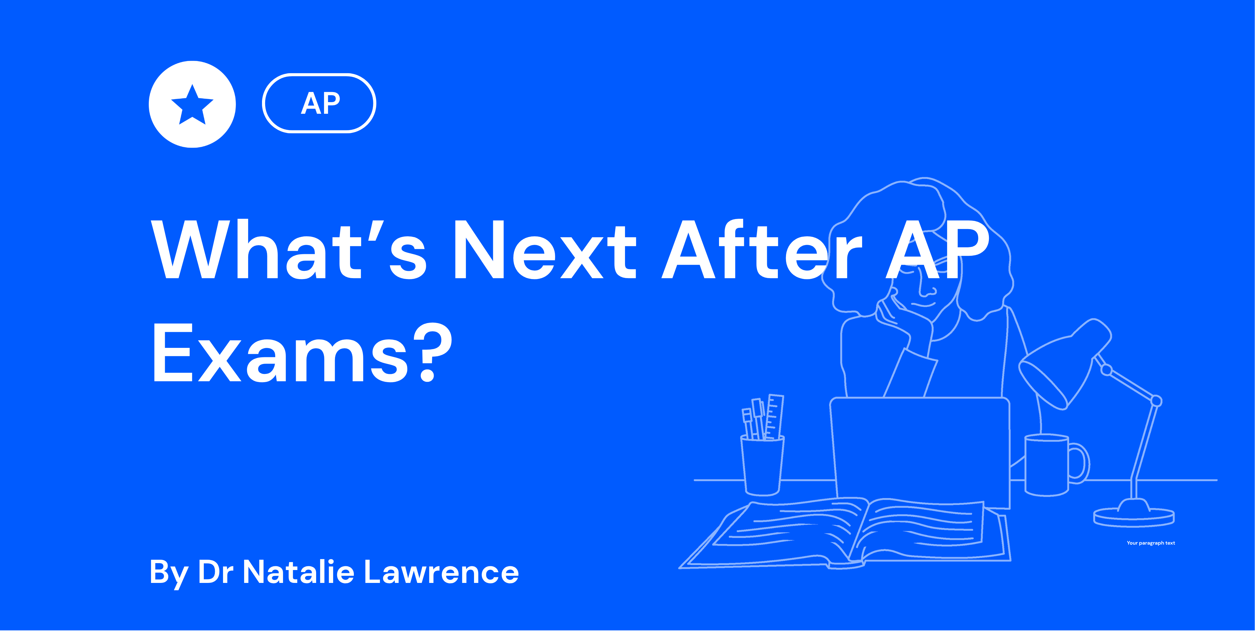What’s Next After AP Exams?