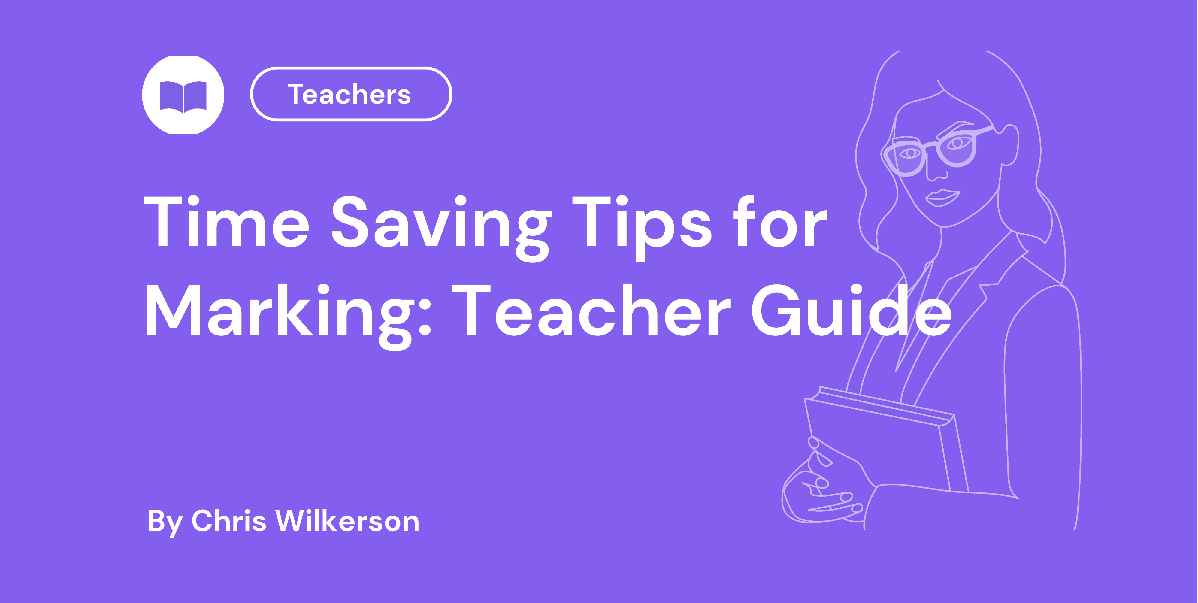 Time Saving Tips for Marking