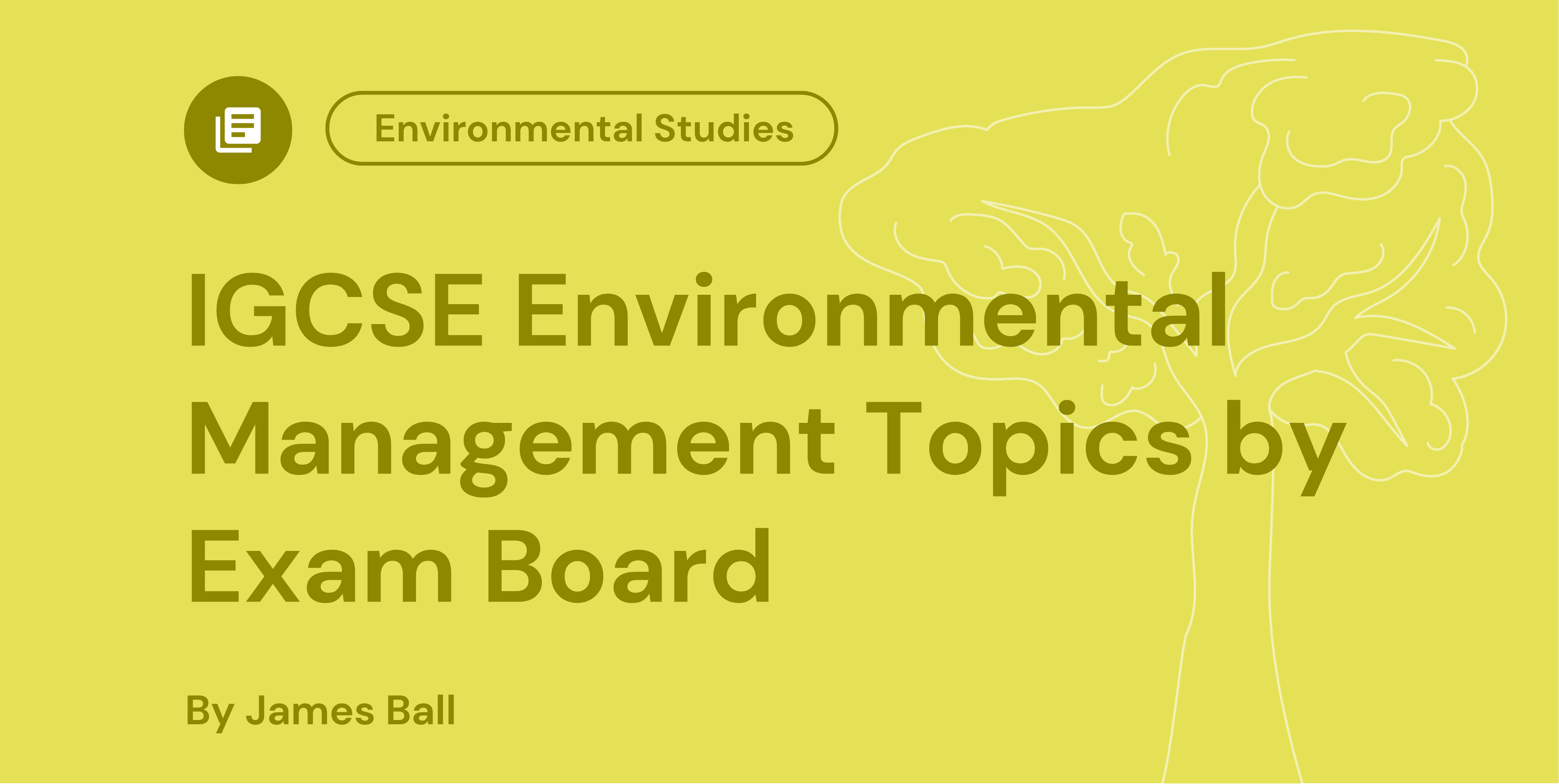 IGCSE Environmental Management Topics